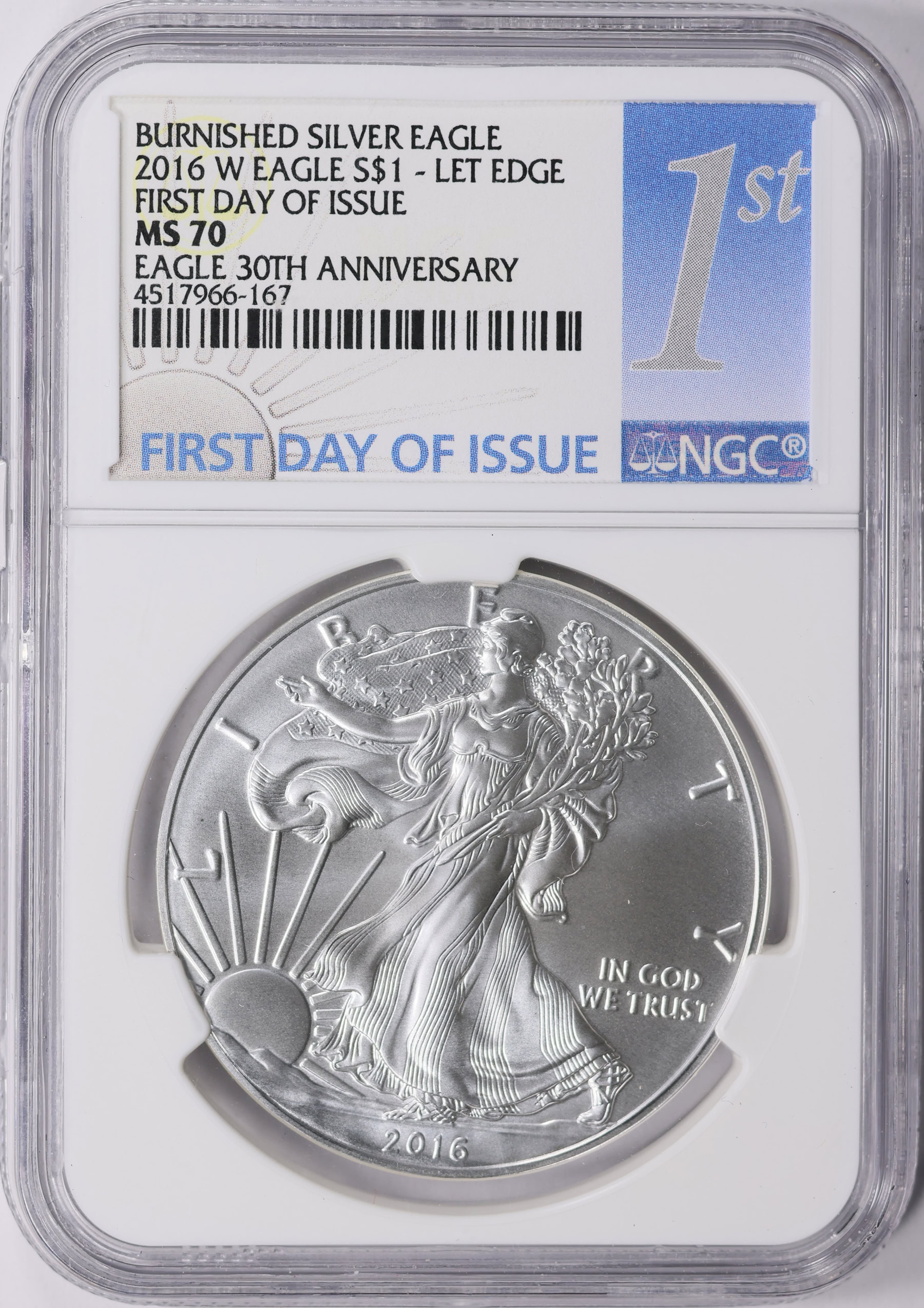 2016-W $1 Silver Eagle Burnished Lettered Edge First Day of Issue NGC ...
