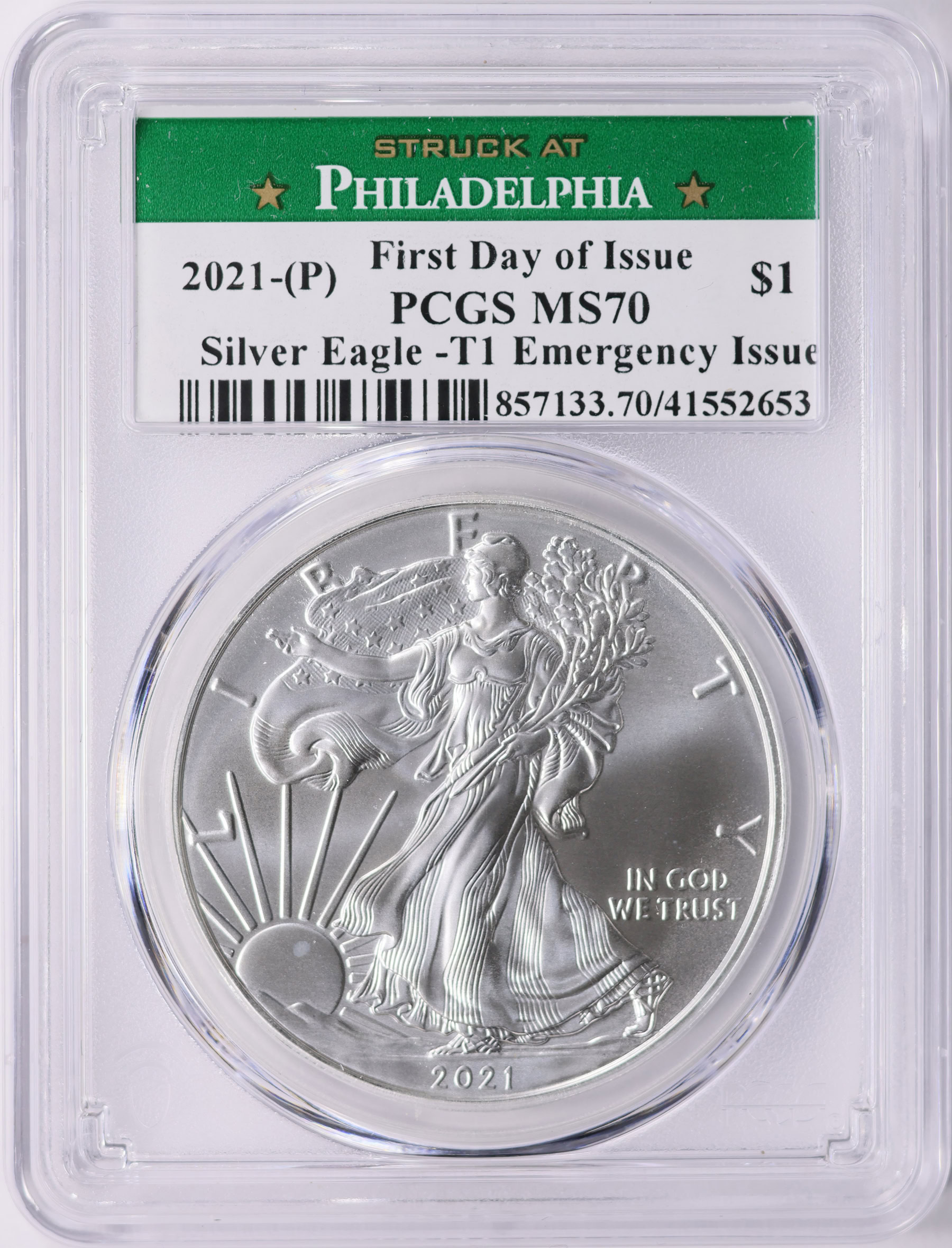 2021-(P) $1 Silver Eagle Type 1 Struck at Philadelphia Emergency Issue First Day of Issue PCGS ...