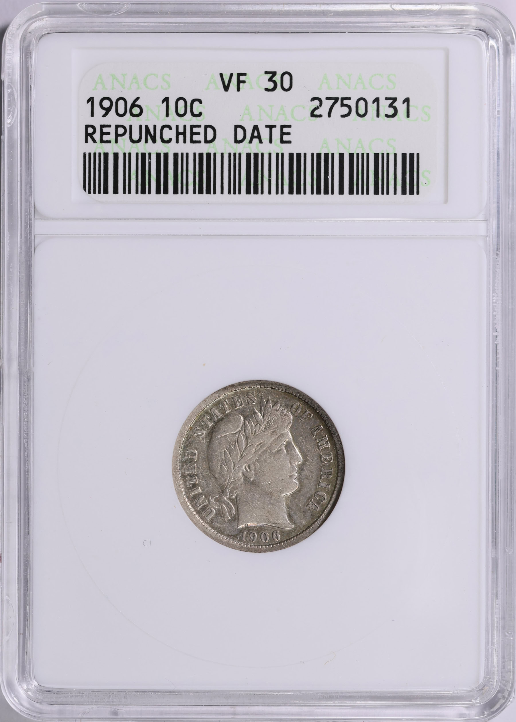 1906 Barber Dime Repunched Date ANACS VF-30 OH (Item 1851587) | GreatCollections Coin Auctions