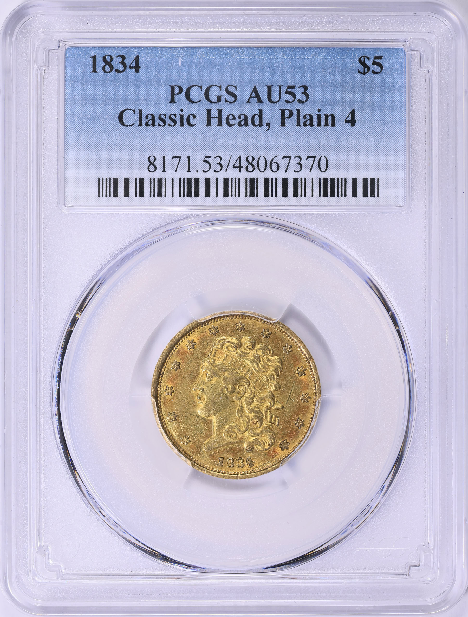 1834 Classic Head Gold Half Eagle Plain 4 PCGS AU-53 (Item 1853538) | GreatCollections Coin Auctions