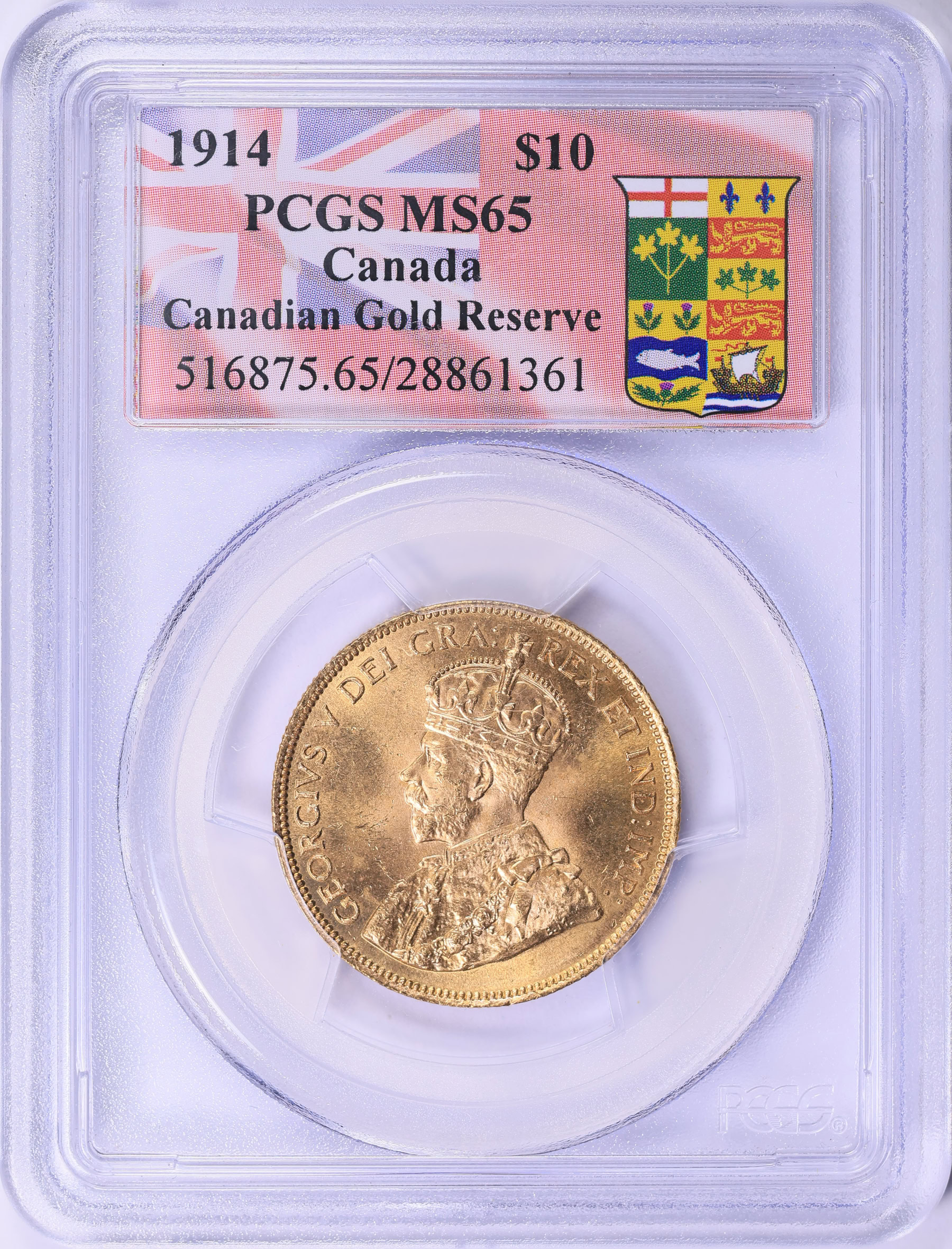 Canada 1914 Gold $10 KGV KM-27 Canadian Gold Reserve PCGS MS-65 (AGW ...