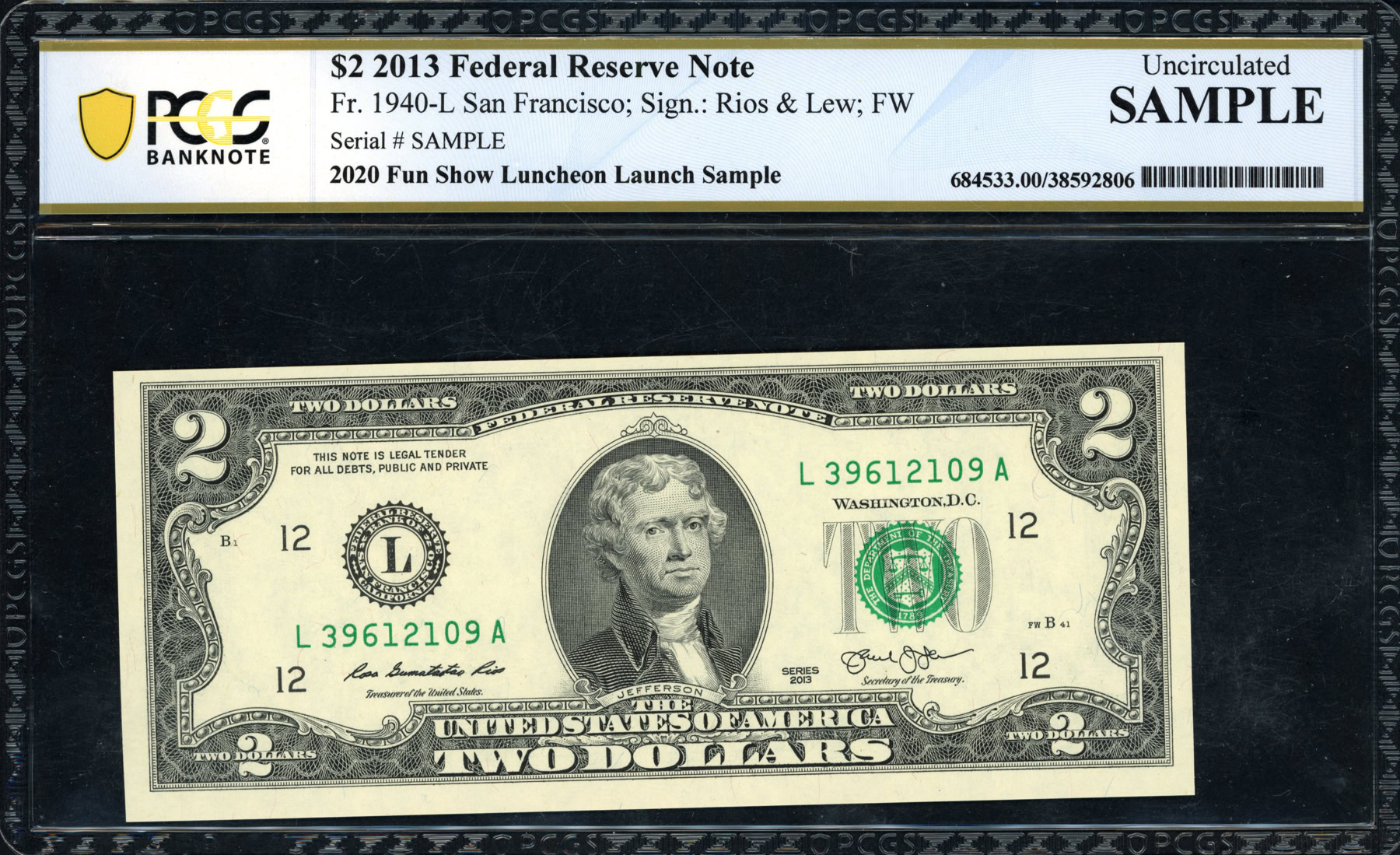 Fr. 1940-L (LA Block) 2013 $2 San Francisco Federal Reserve Note Rios ...