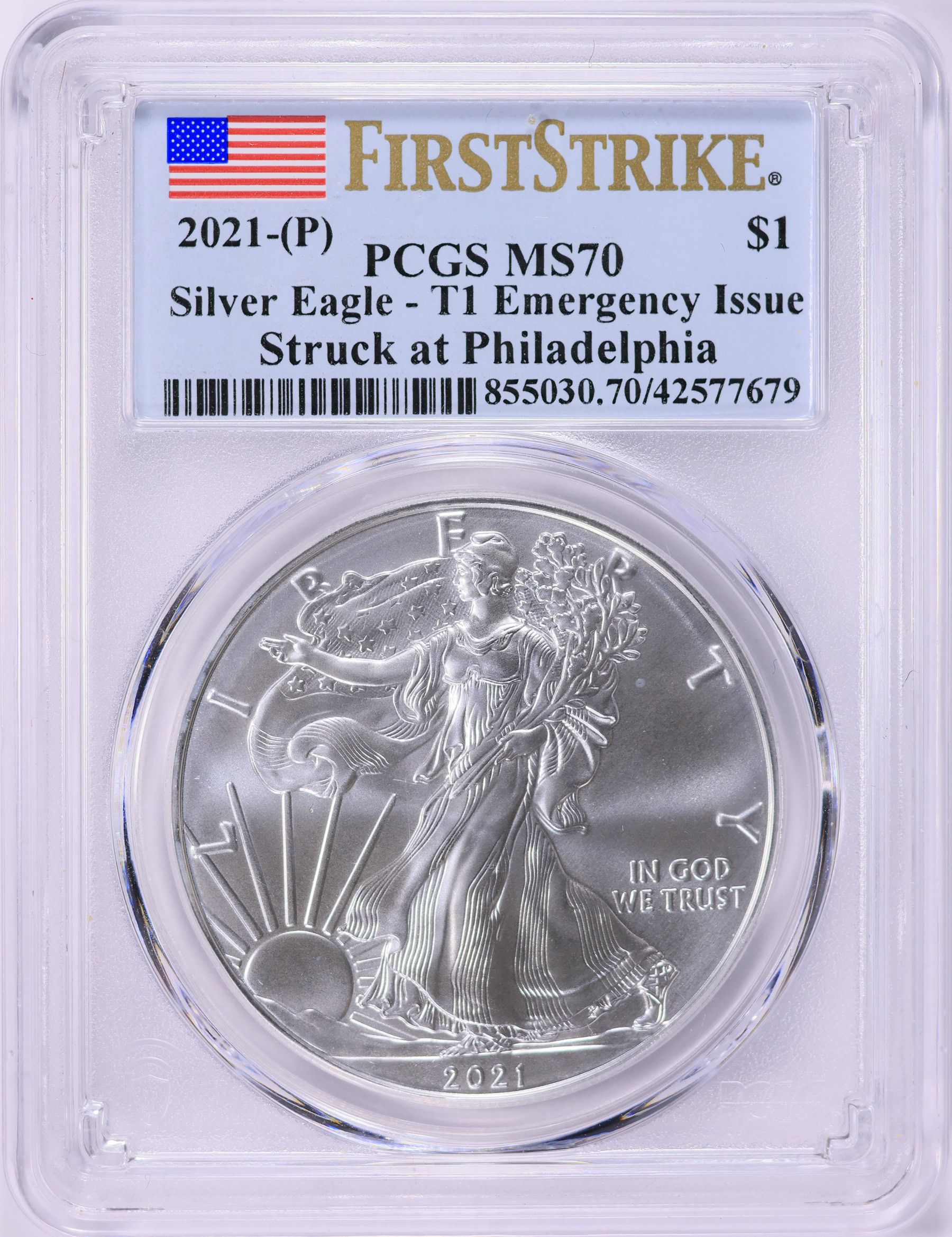 2021-(P) $1 Silver Eagle Struck at Philadelphia Type 1 Emergency Issue First Strike PCGS MS-70 ...