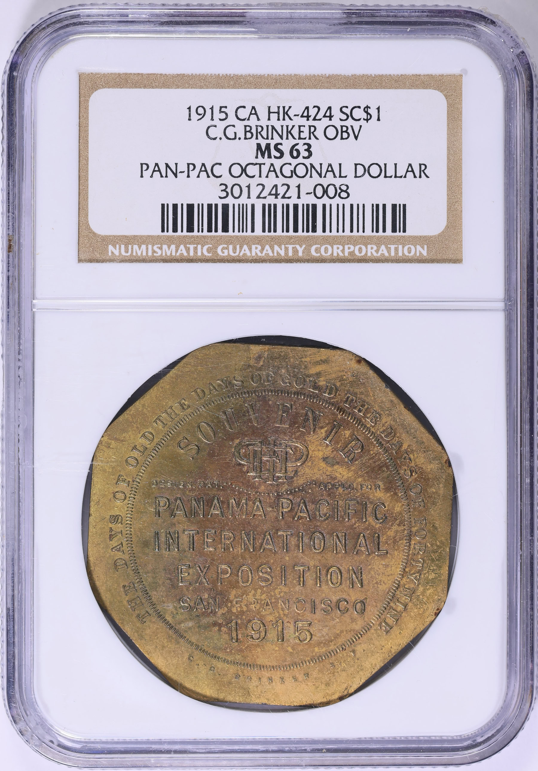 1915 Panama-Pacific International Exposition Octagonal Dollar C.G. Brinker Obverse So-Called ...