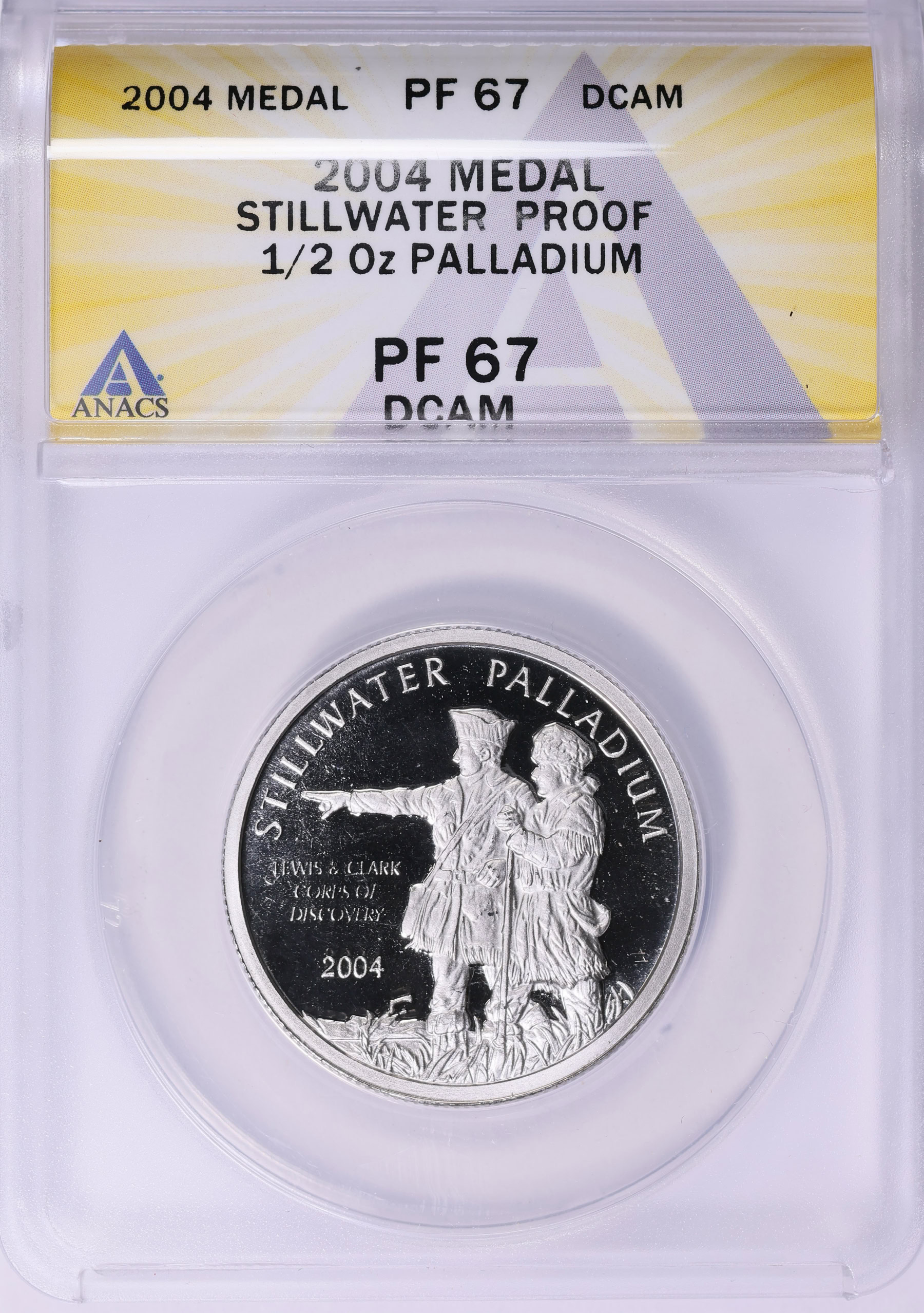 2004 Palladium 1/2oz Stillwater Medal ANACS Proof-67 DCAM (APdW = 0. ...