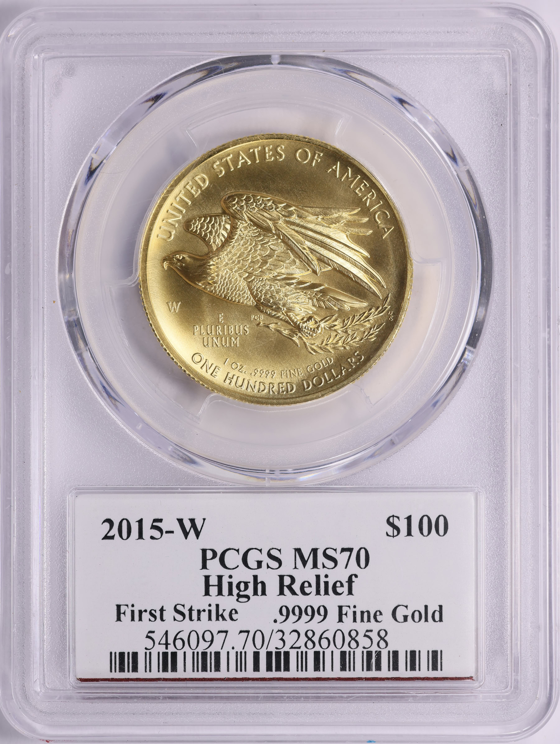 2015-W America Liberty High Relief $100 Gold First Strike PCGS MS-70 ...