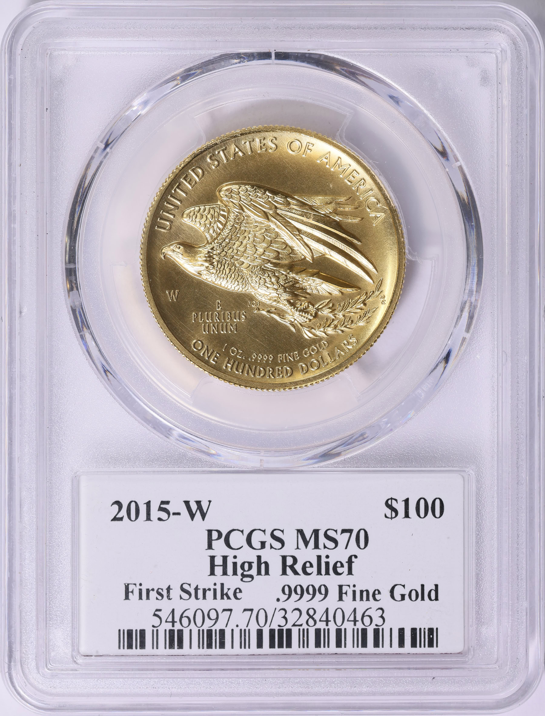2015-W America Liberty High Relief $100 Gold First Strike PCGS MS-70 ...