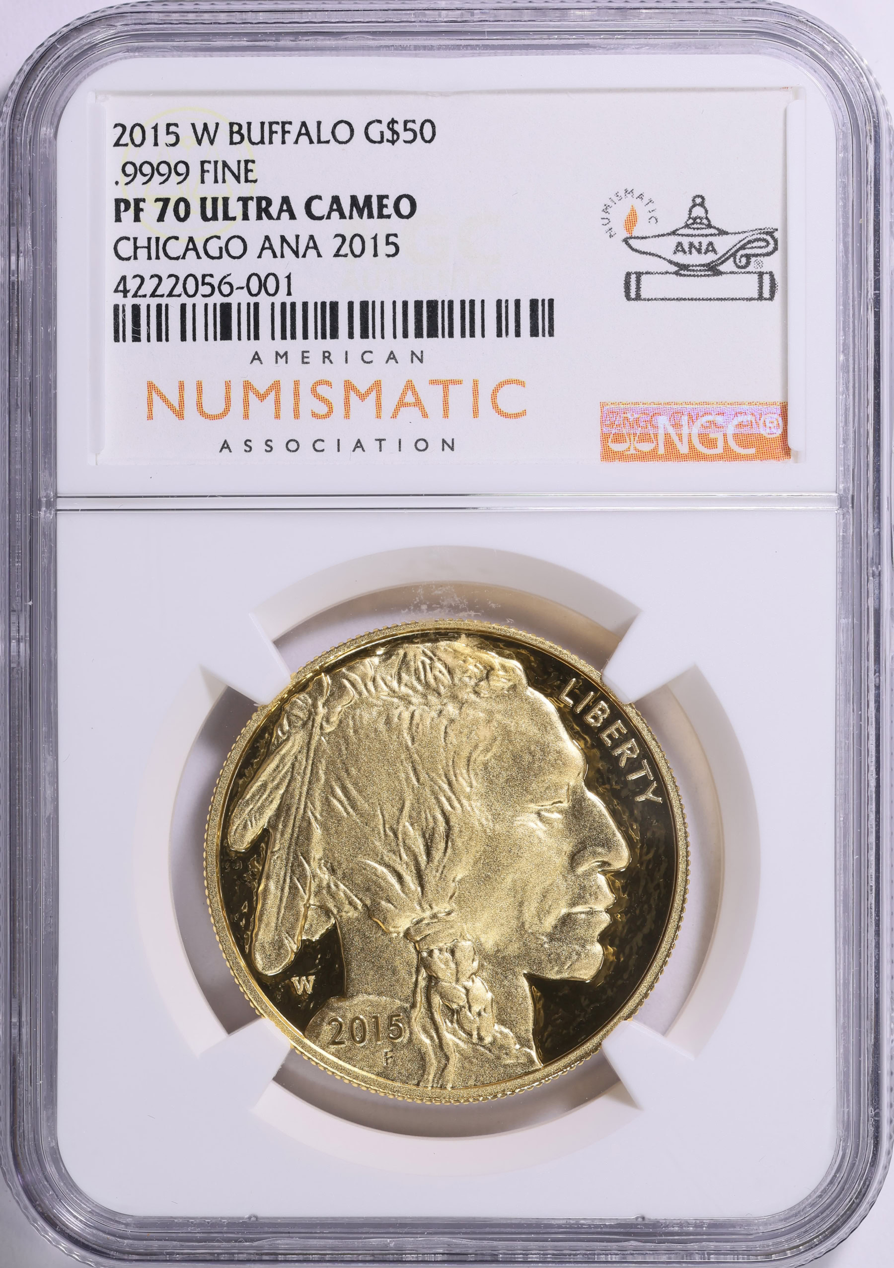2015-W $50 One-Ounce Gold American Buffalo Chicago ANA NGC Proof-70 UC (ANA Label) (Item 1860137 ...