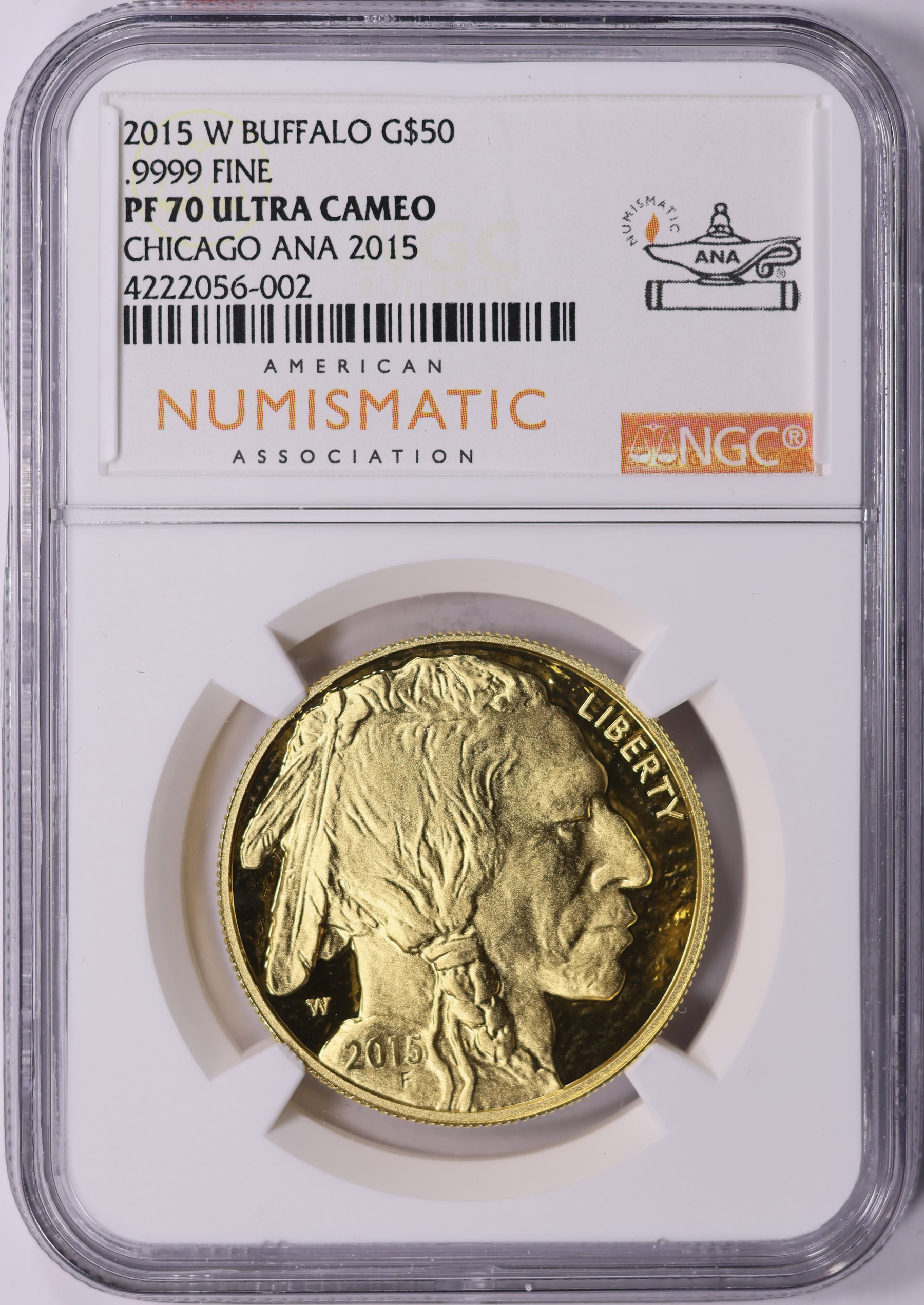 2015-W $50 One-Ounce Gold American Buffalo Chicago ANA NGC Proof-70 UC (ANA Label) (Item 1860138 ...