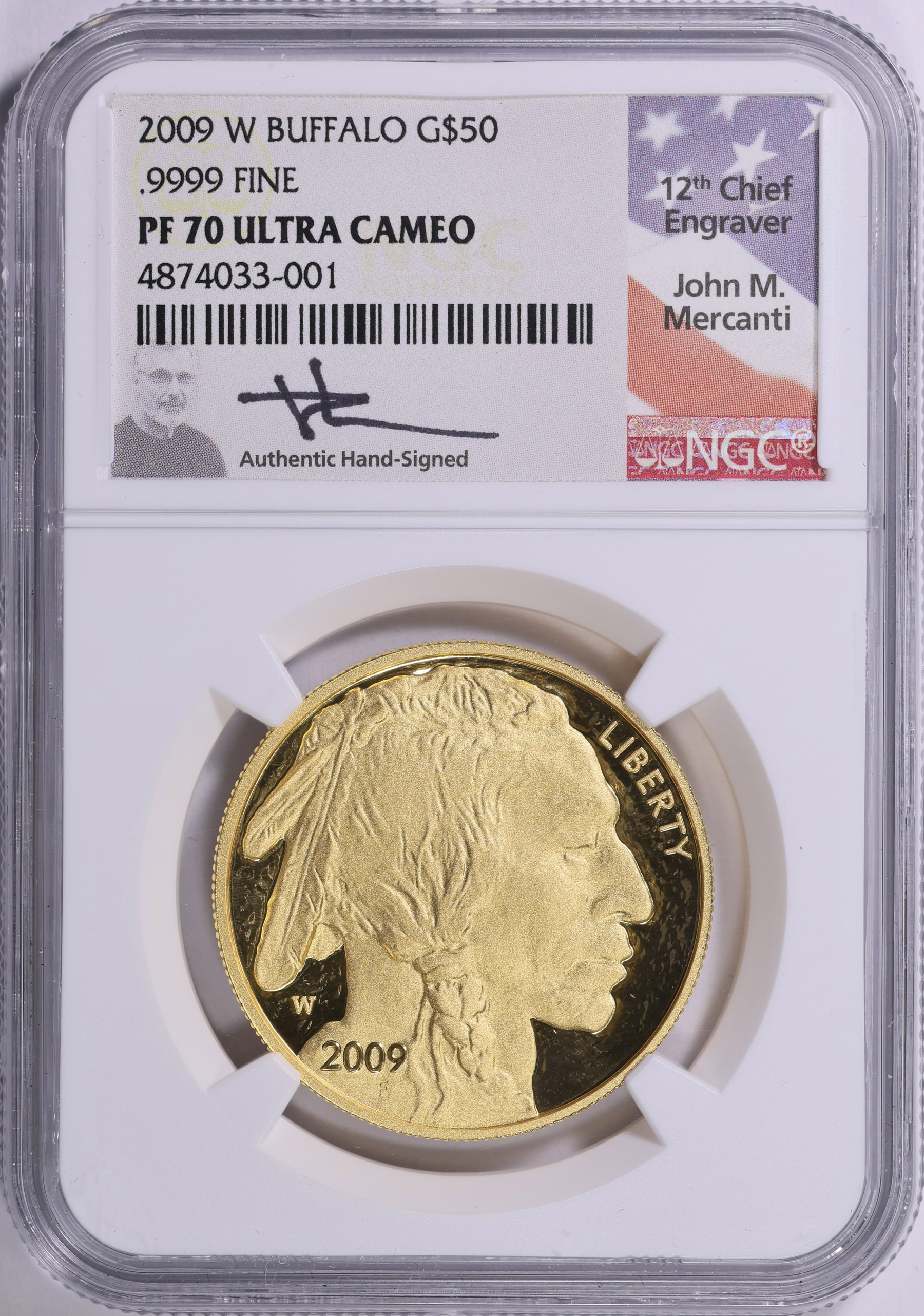 2009-W $50 One-Ounce Gold American Buffalo NGC Proof-70 UC (Mercanti Signed Label) (Item 1860142 ...