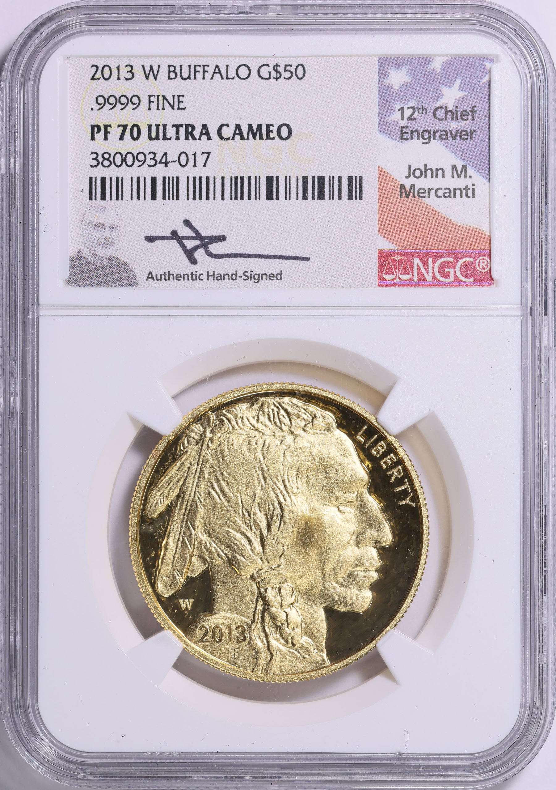 2013-W $50 One-Ounce Gold American Buffalo NGC Proof-70 UC (Mercanti Signed Label) (Item 1860147 ...