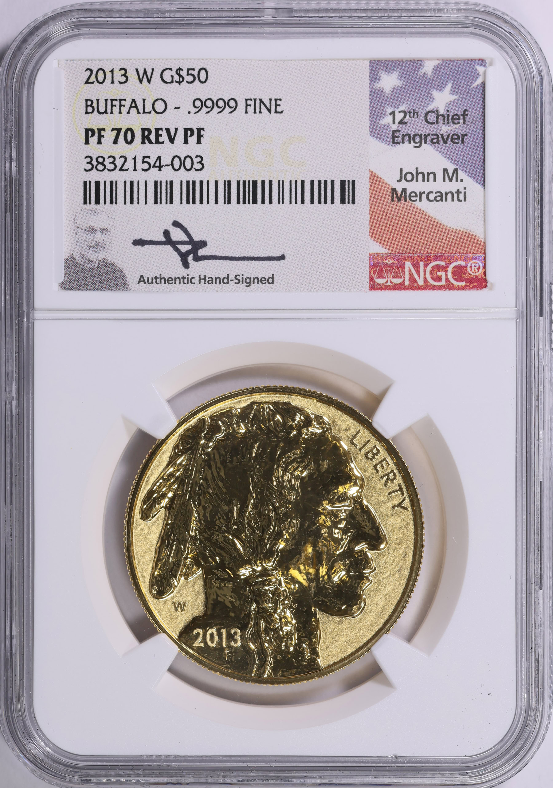 2013-W $50 One-Ounce Gold American Buffalo Reverse Proof NGC Proof-70 (Mercanti Signed Label ...