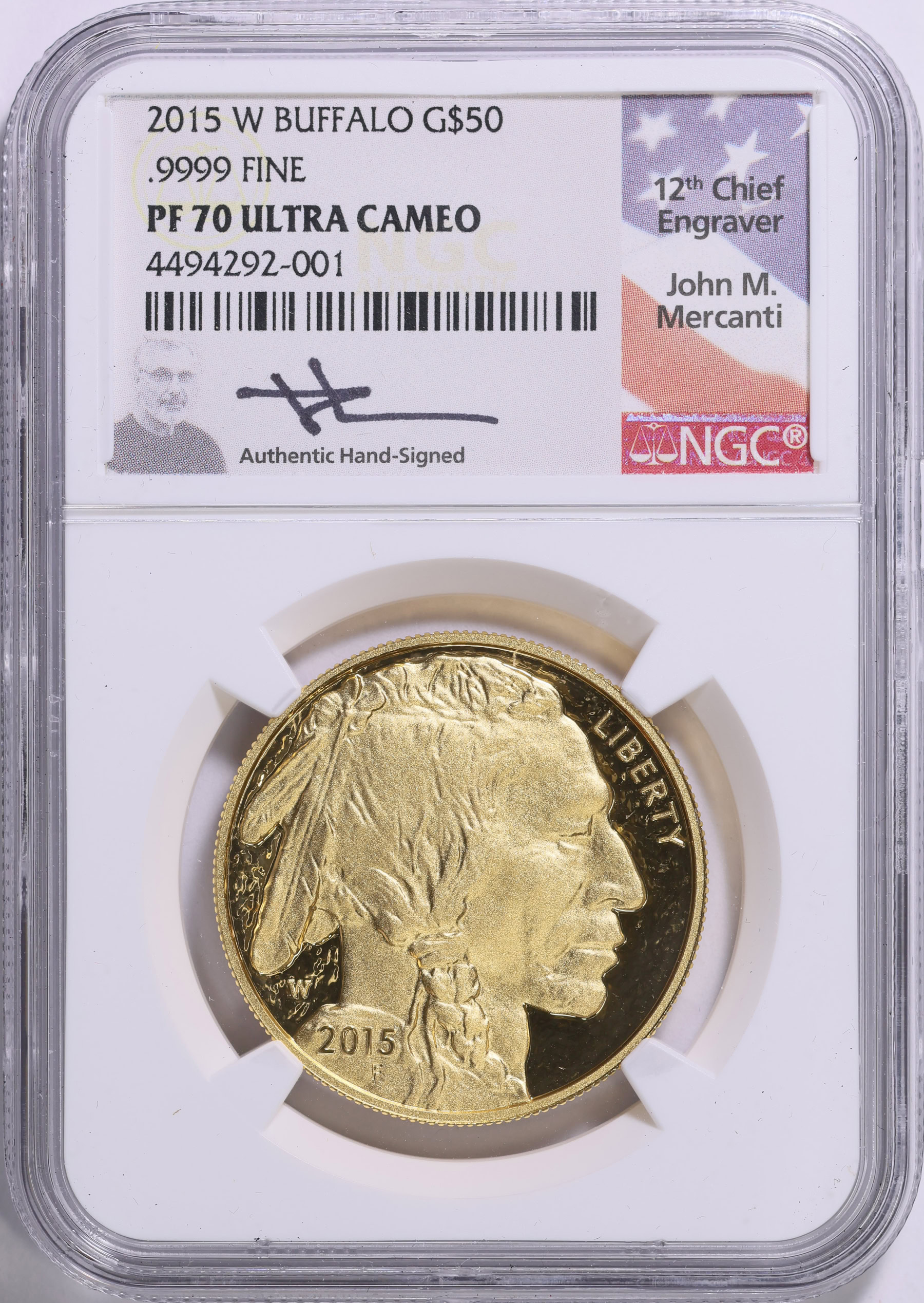 2015-W $50 One-Ounce Gold American Buffalo NGC Proof-70 UC (Mercanti Signed Label) (Item 1860161 ...