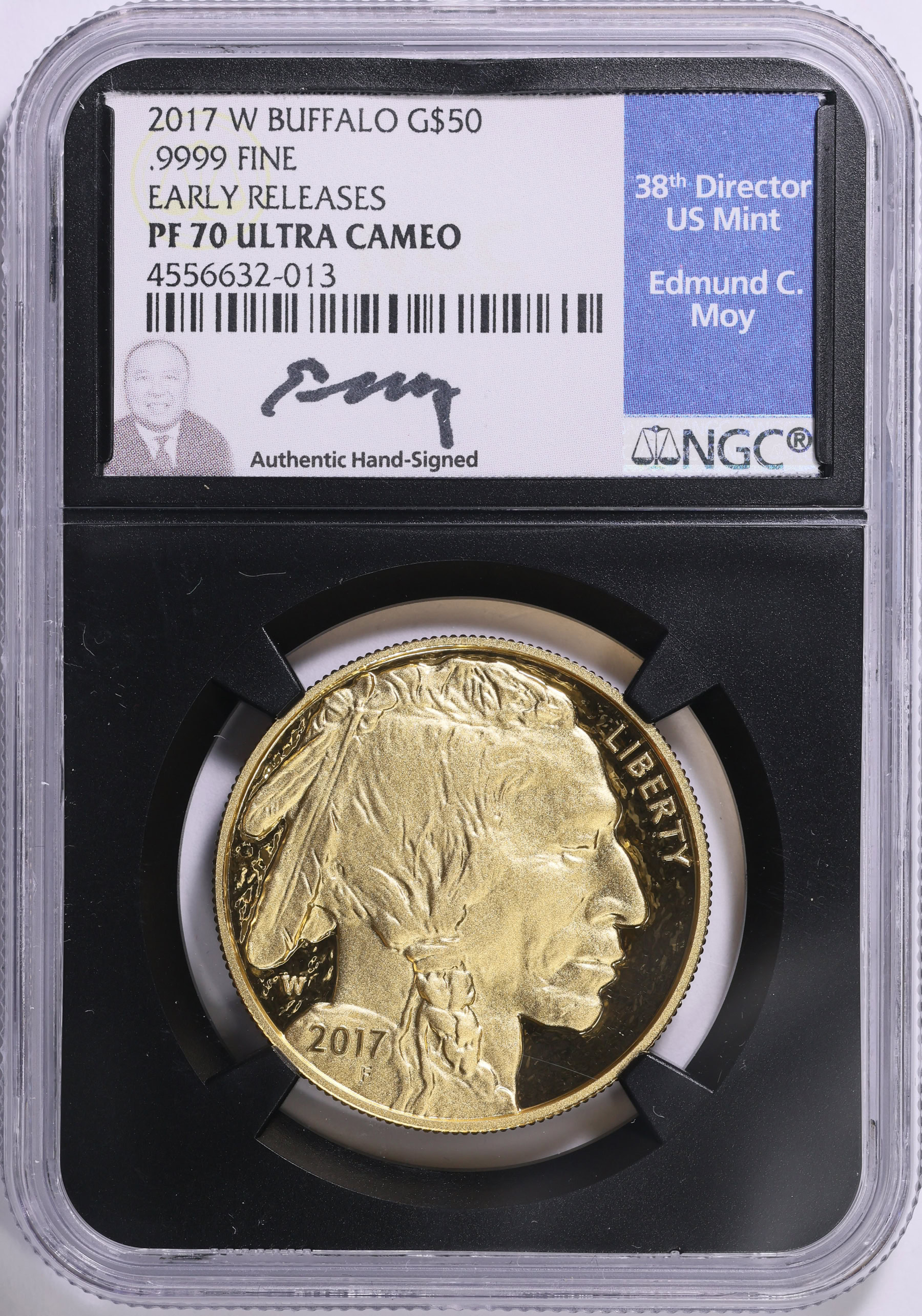 2017-W $50 One-Ounce Gold American Buffalo Early Releases NGC Proof-70 UC (Moy Signed Label ...