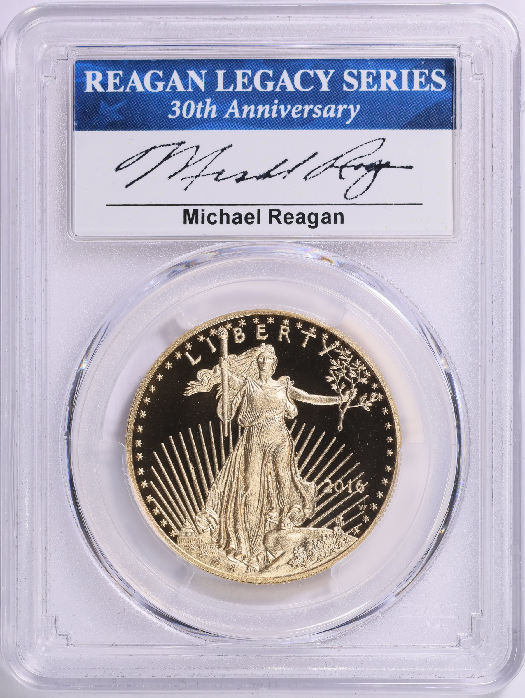 2016-W $50 One-Ounce Gold American Eagle 30th Anniversary PCGS Proof-70 DCAM (Michael Reagan ...