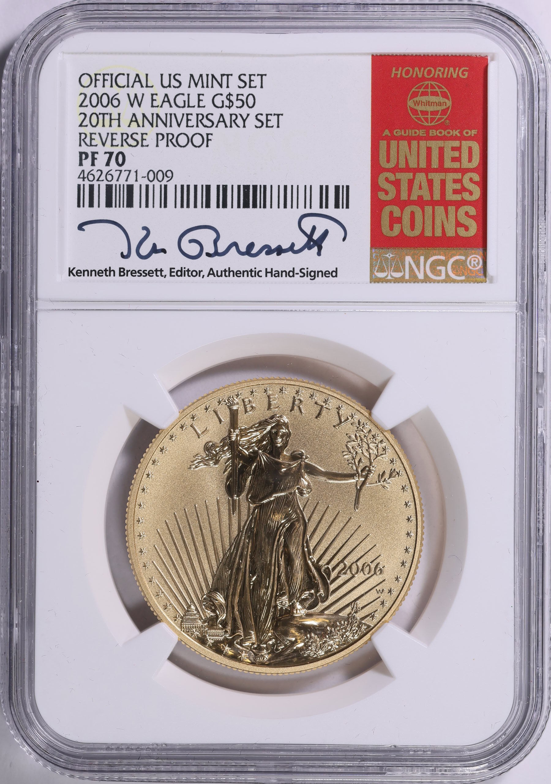 2006-W $50 One-Ounce Gold American Eagle 20th Anniversary Reverse Proof NGC Proof-70 (Kenneth ...