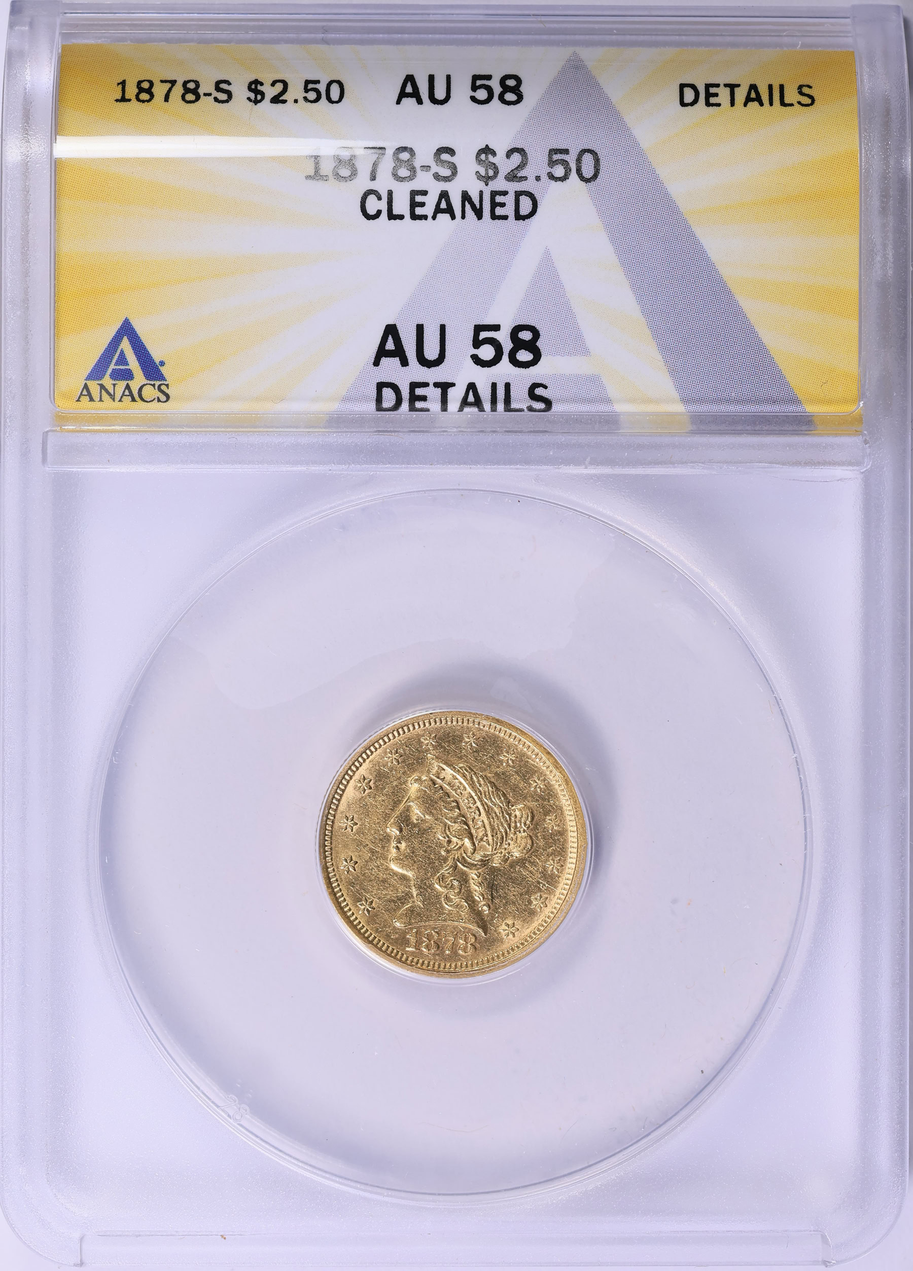1878-S Liberty Gold Quarter Eagle ANACS AU-58 Details (Item 1860584) | GreatCollections Coin ...