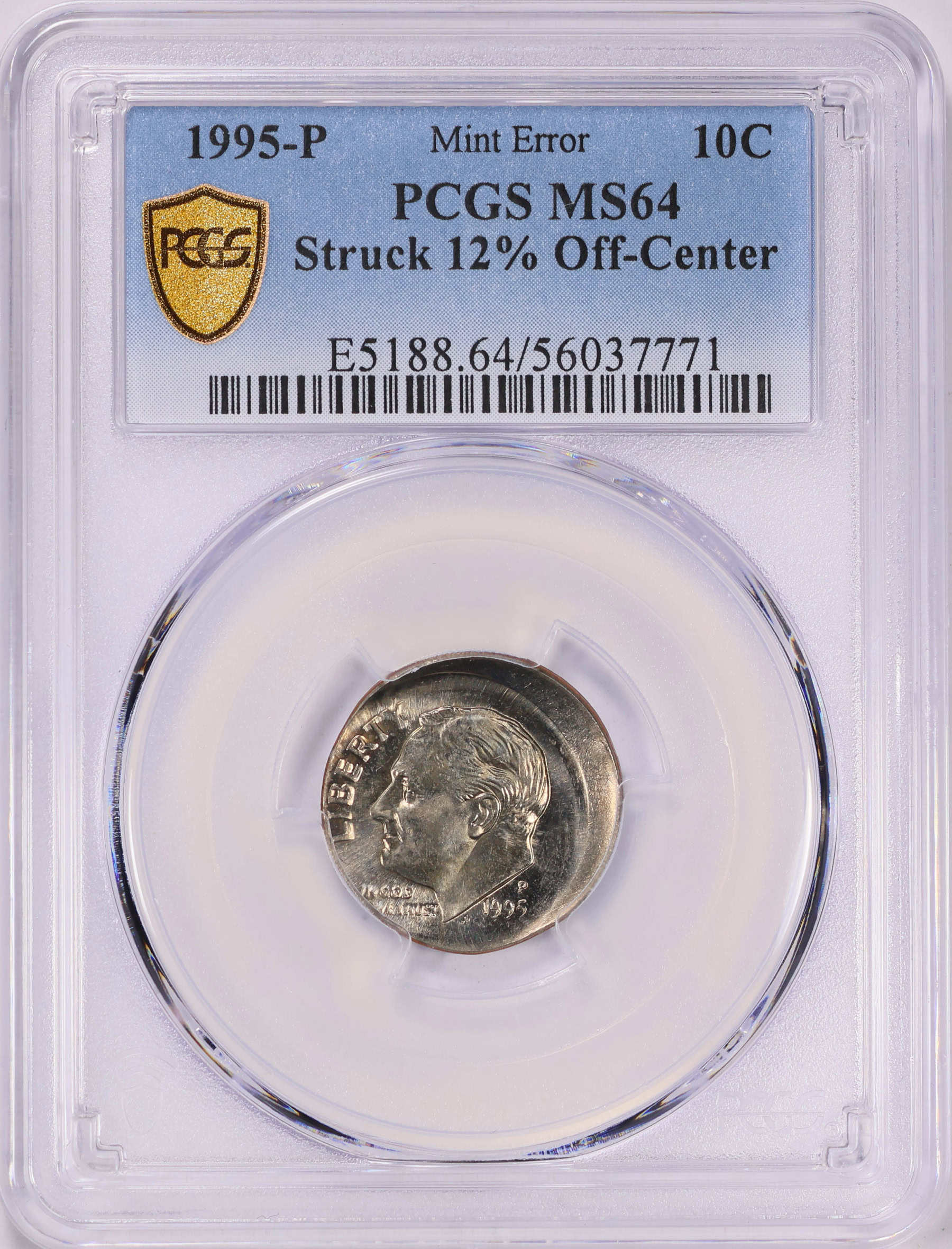 Mint Error 1995-P Roosevelt Dime Struck 12% Off-Center PCGS MS-64 ...