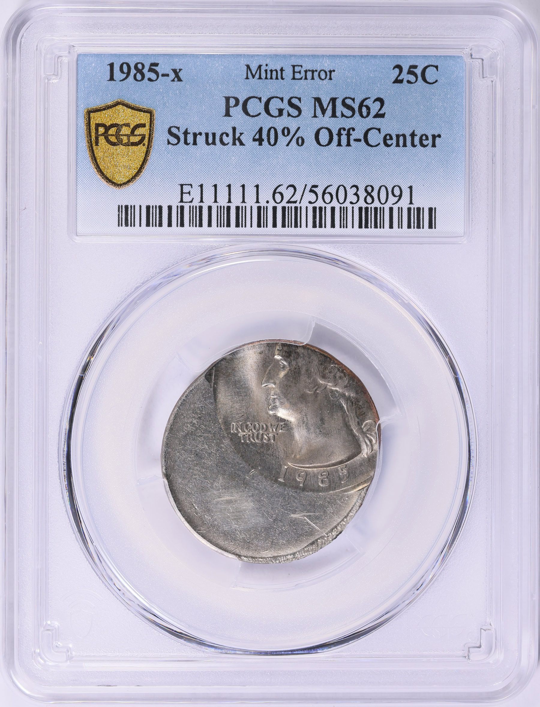 Mint Error 1985-x Washington Quarter Struck 40% Off-Center PCGS MS-62 ...