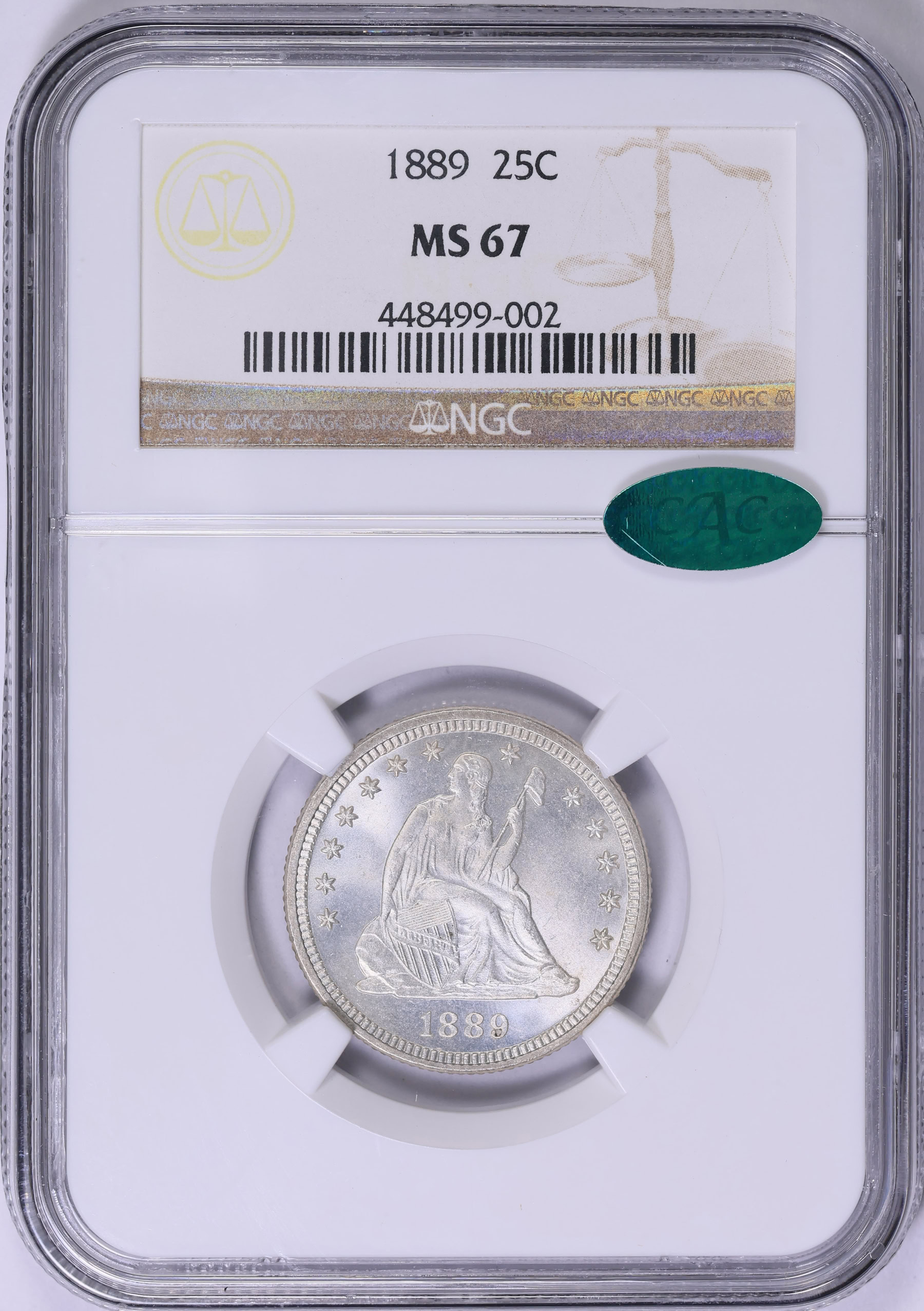 1889 Seated Liberty Quarter NGC MS-67 (CAC Green) (Item 1862837 ...