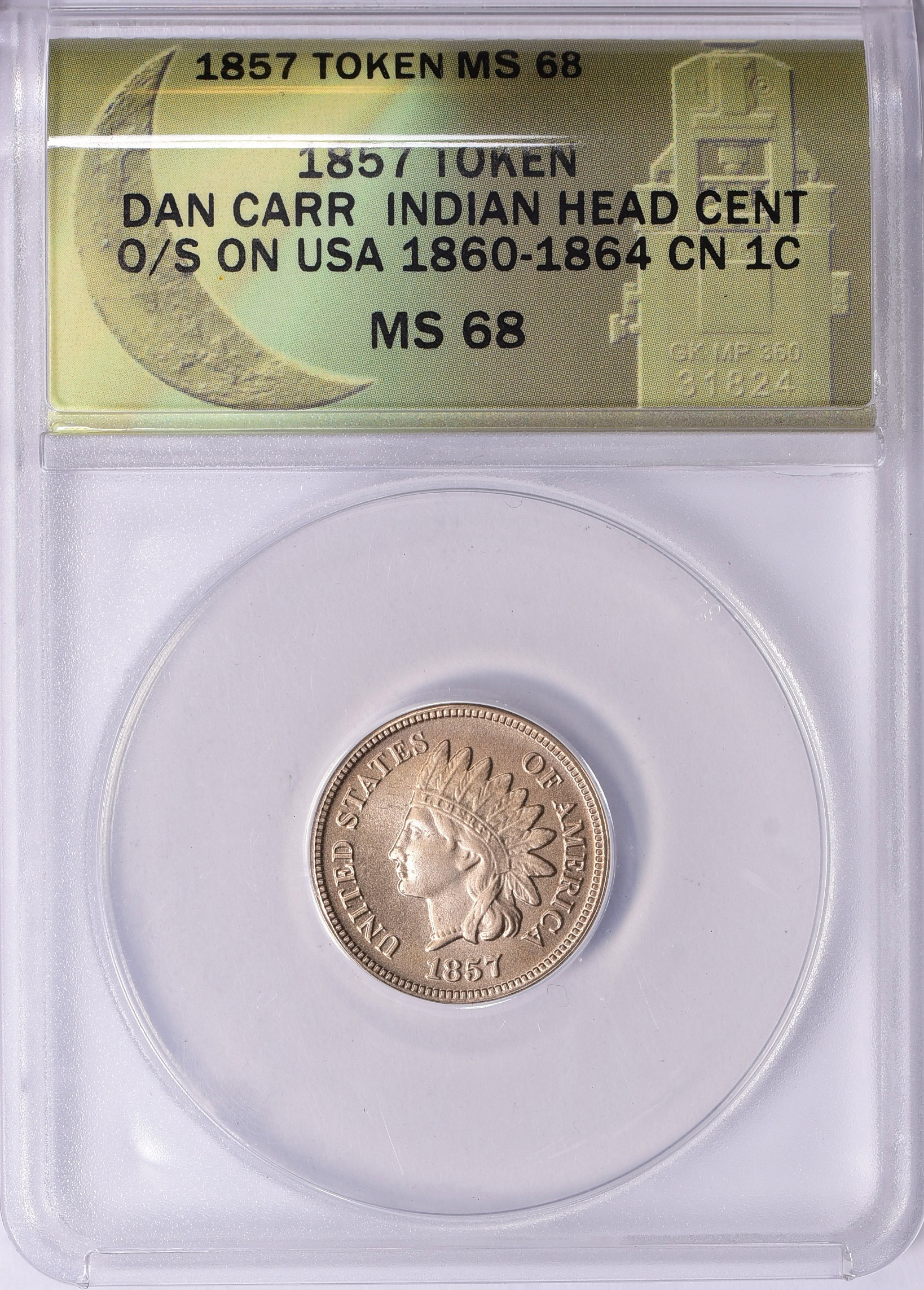 1857 Indian Head Cent Daniel Carr Token Overstruck on 1860-1864 Indian ...