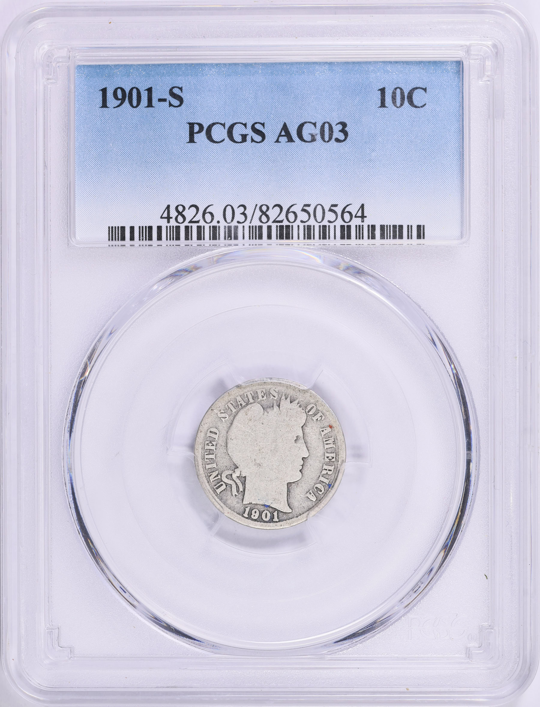 1901-S Barber Dime PCGS AG-03 (Item 1864098) | GreatCollections Coin Auctions