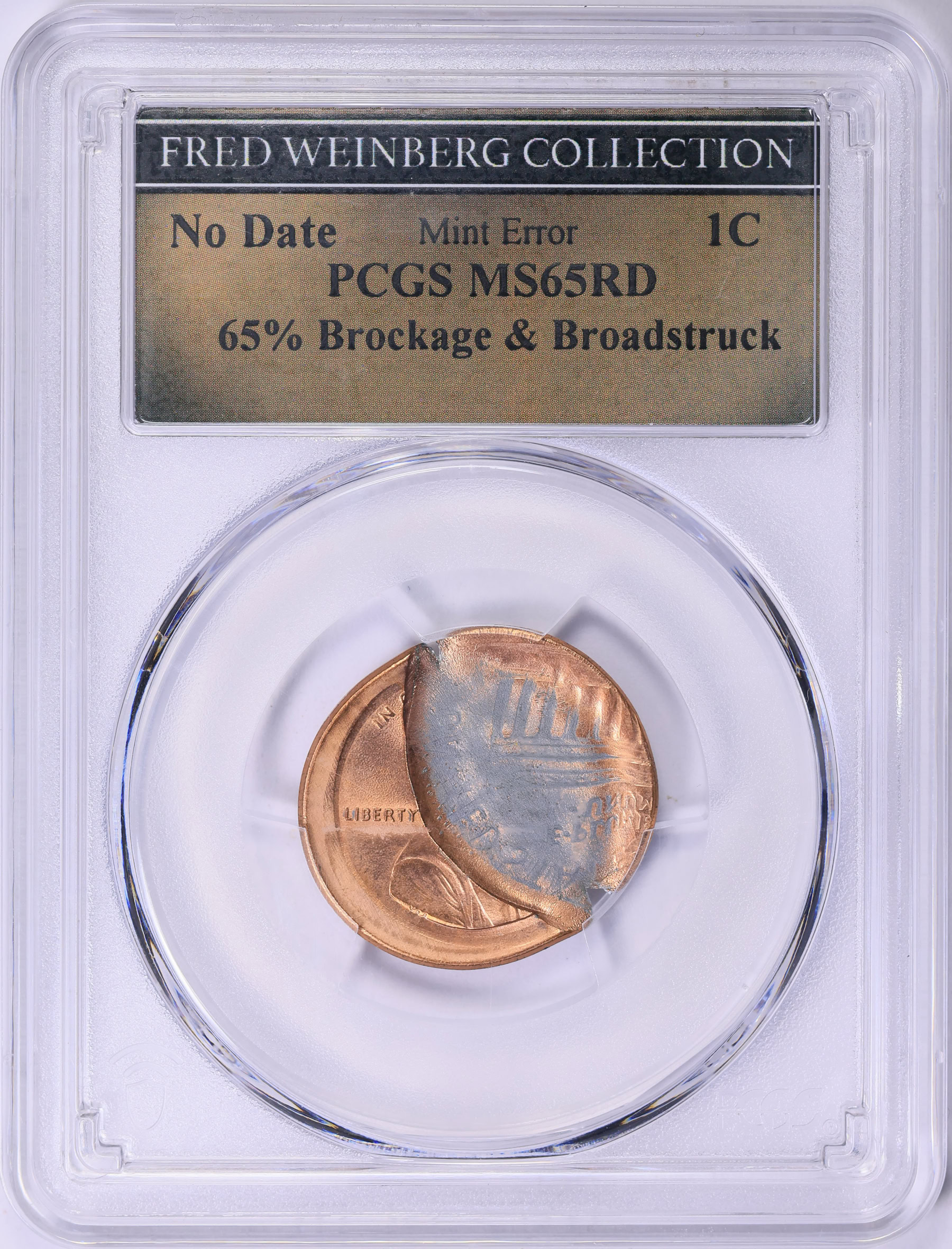 Mint Error No Date Lincoln Cent 65% Brockage & Broadstruck PCGS MS-65 ...