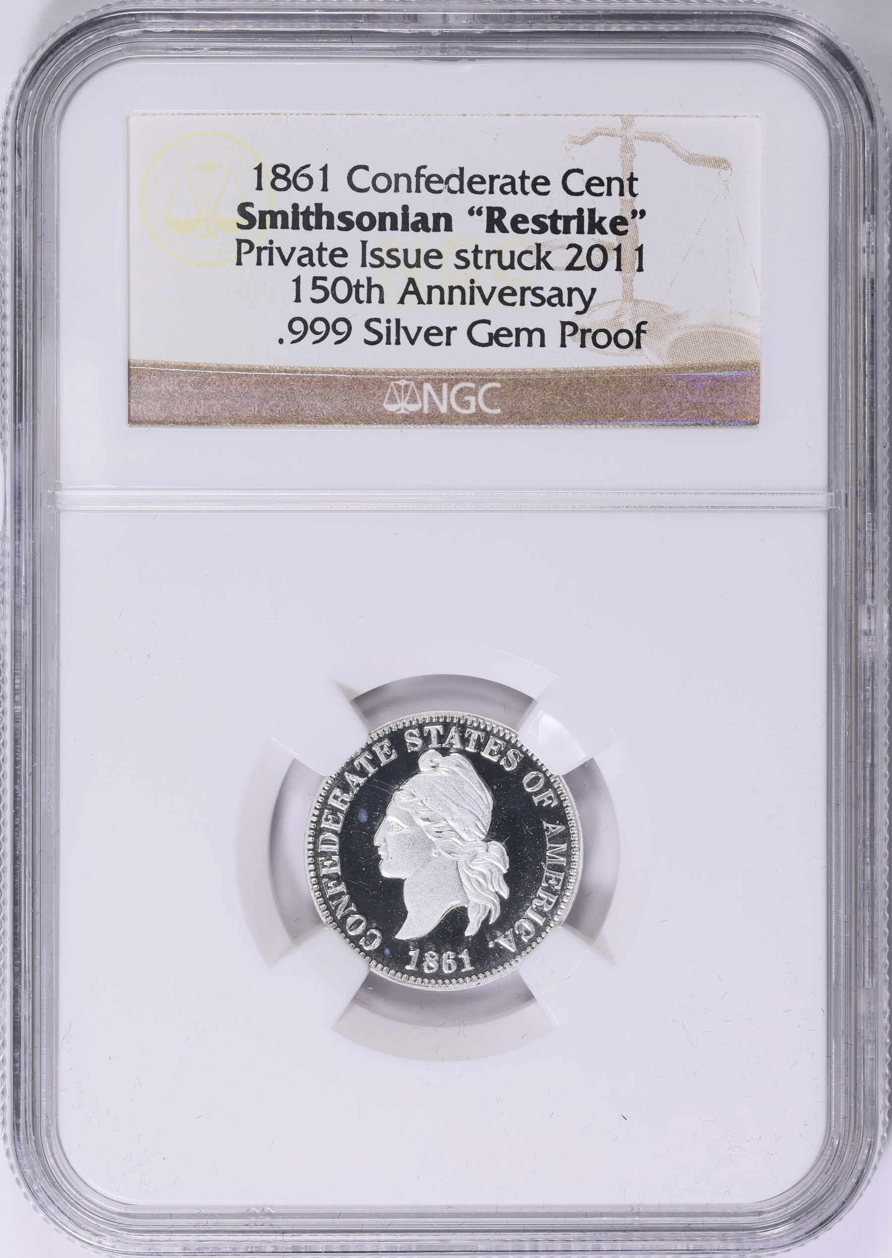 1861 Confederate Cent Smithsonian Restrike 150th Anniversary Silver NGC ...
