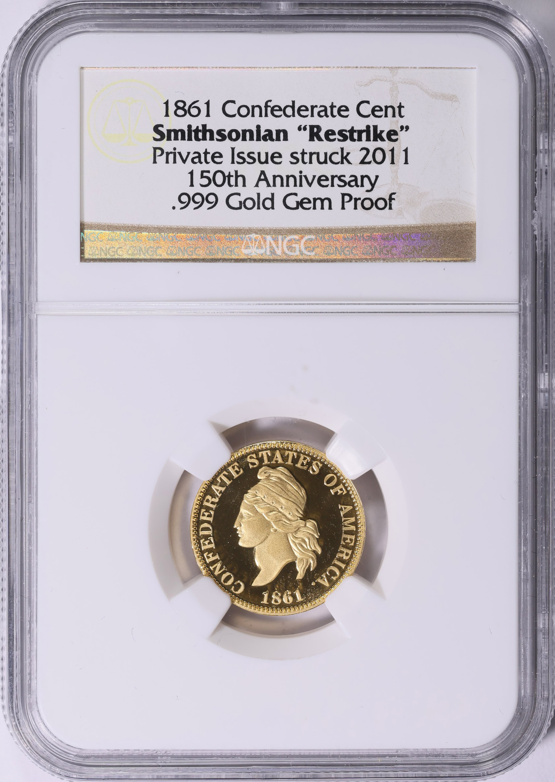 1861 Confederate Cent Smithsonian Restrike 150th Anniversary Gold NGC ...
