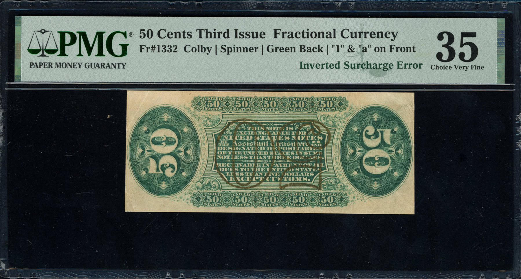 Fr. 1332 Third Issue 50 Cents Fractional Currency Error Note *Inverted Surcharge Error* Colby ...