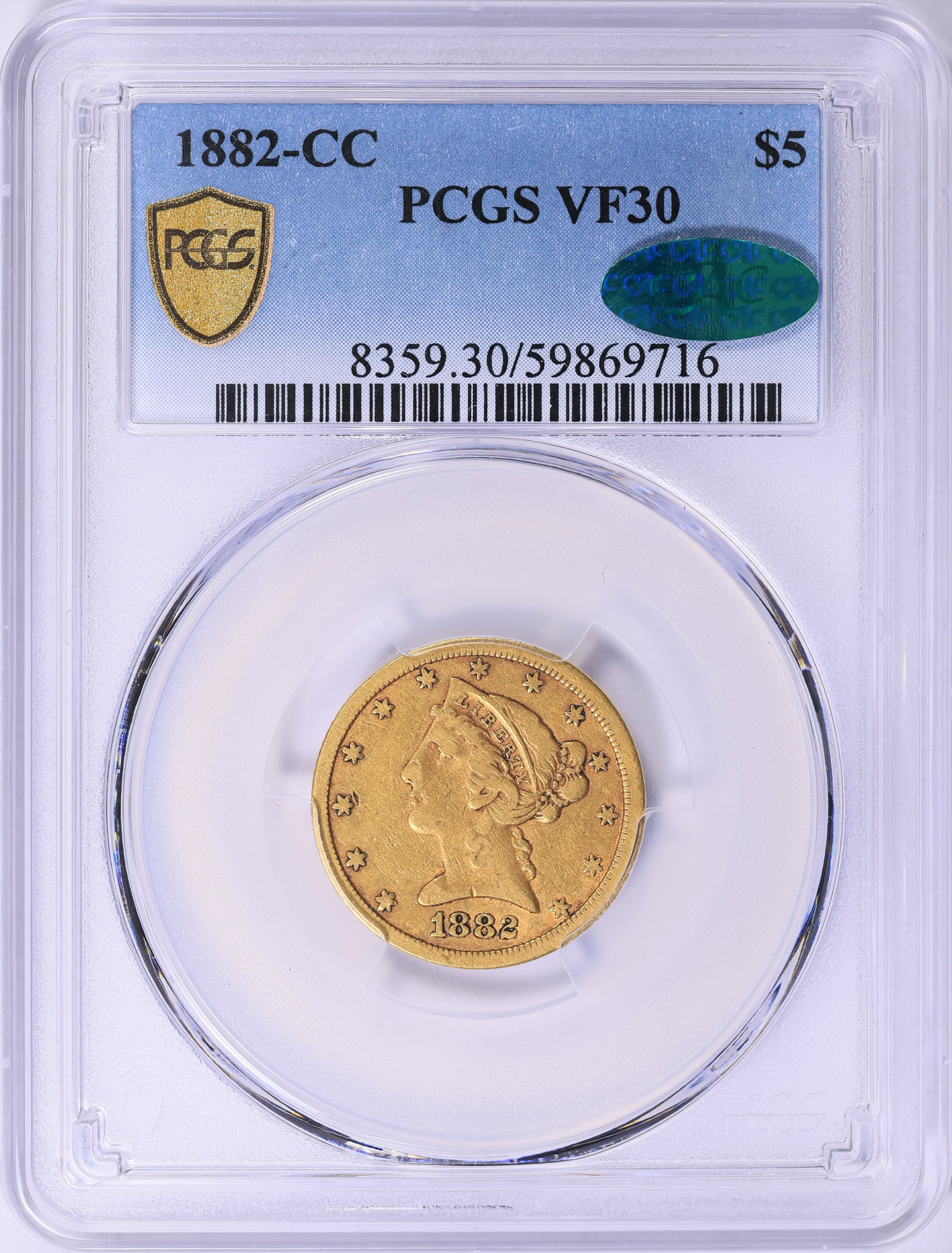 1882-CC Liberty Gold Half Eagle PCGS VF-30 (CAC Green) (Item 1866698 ...