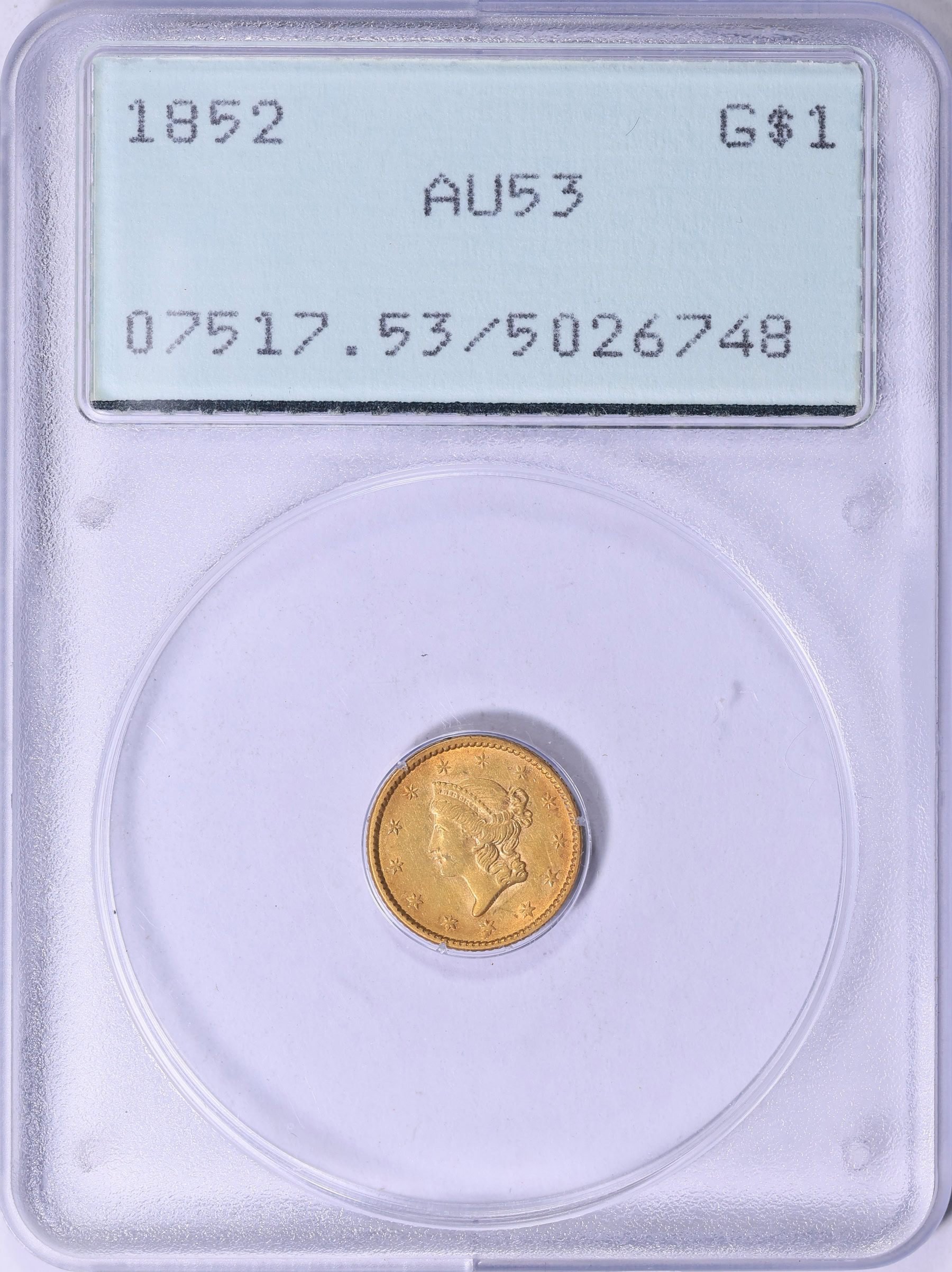 1852 Liberty Gold Dollar PCGS AU-53 OGH (1st Gen) (Item 1866867) | GreatCollections Coin Auctions