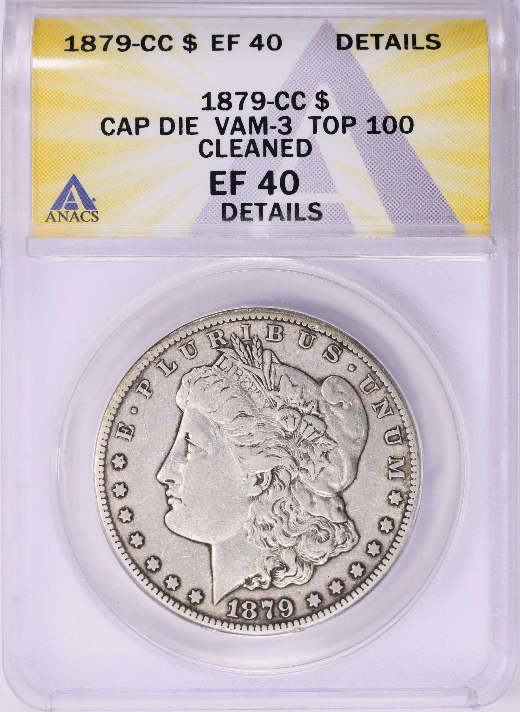 1879-CC Morgan Silver Dollar Capped Die VAM-3 Top 100 ANACS XF-40 Details (Item 1868108 ...