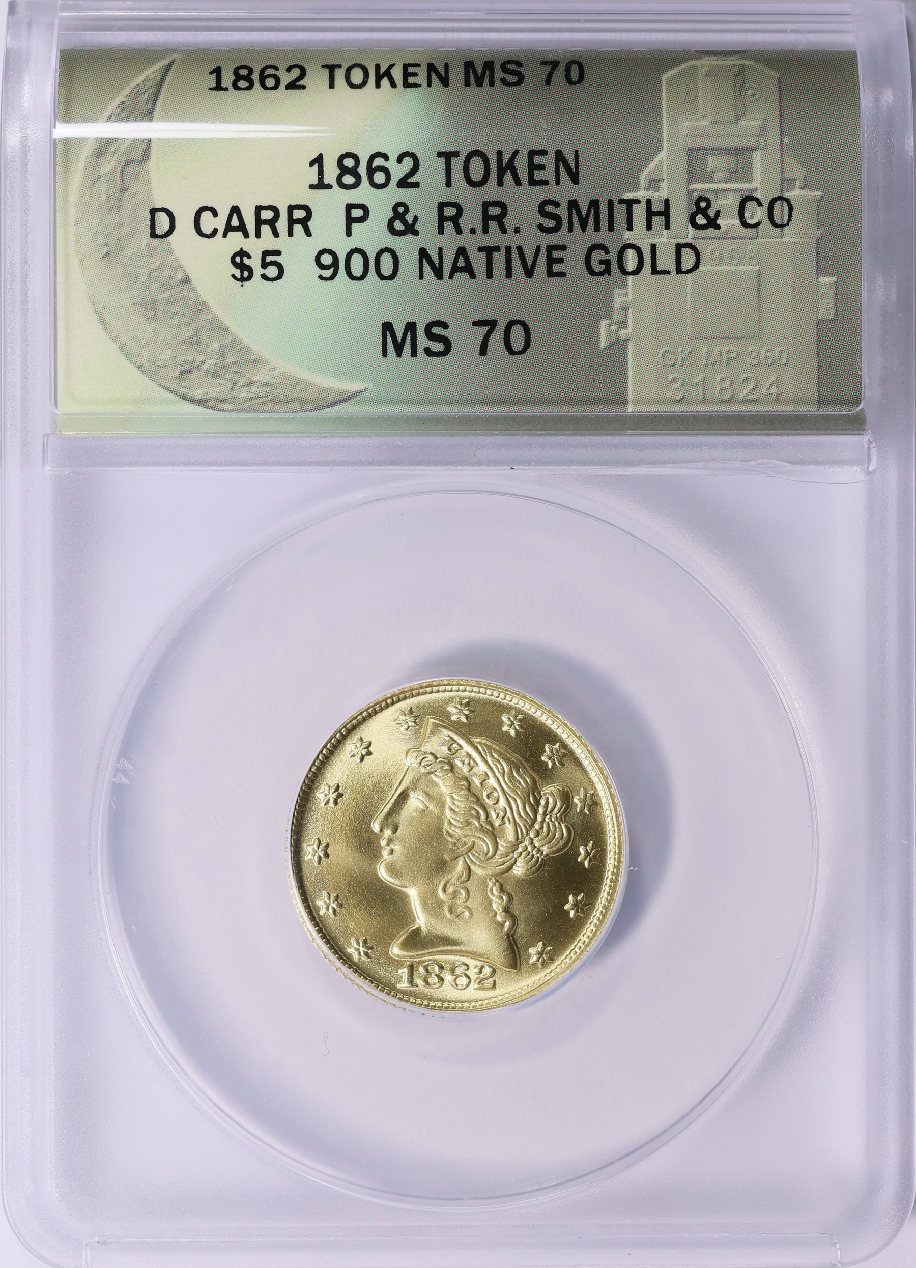 1862 Gold $5 P & R.R. Co. Colorado Territory Daniel Carr Token ANACS MS ...