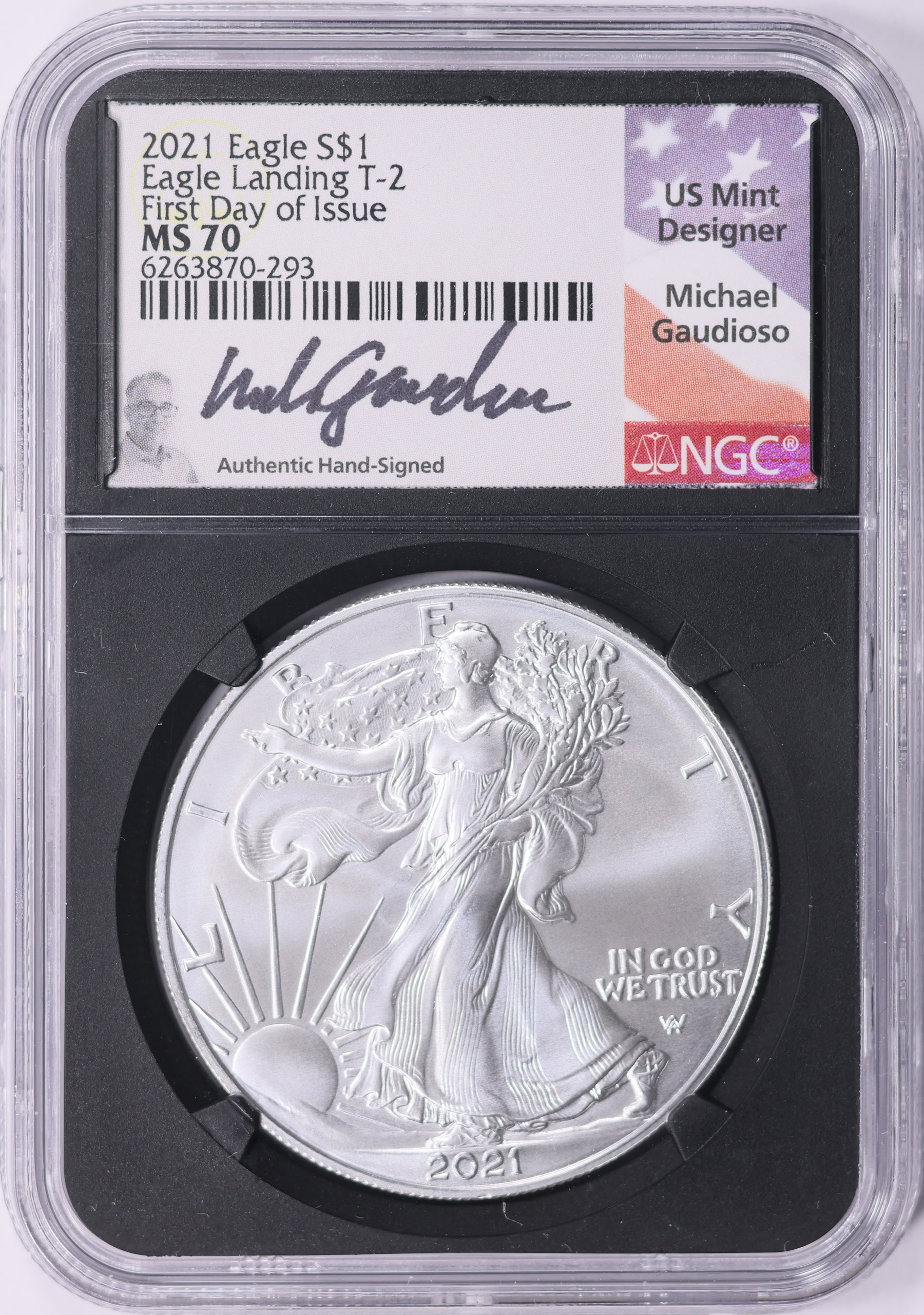 2021 $1 Silver Eagle Type 2 First Day of Issue NGC MS-70 (Michael Gaudioso Signed Label) (Black ...