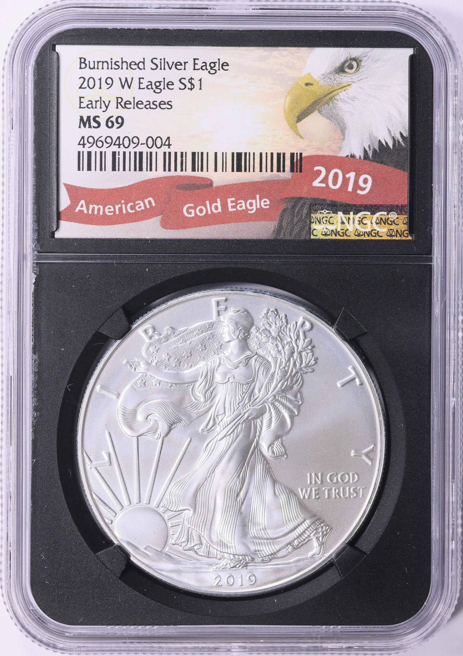 2019-W $1 Silver Eagle Early Releases Burnished NGC MS-69 (Eagle Label) (Black Retro Holder ...