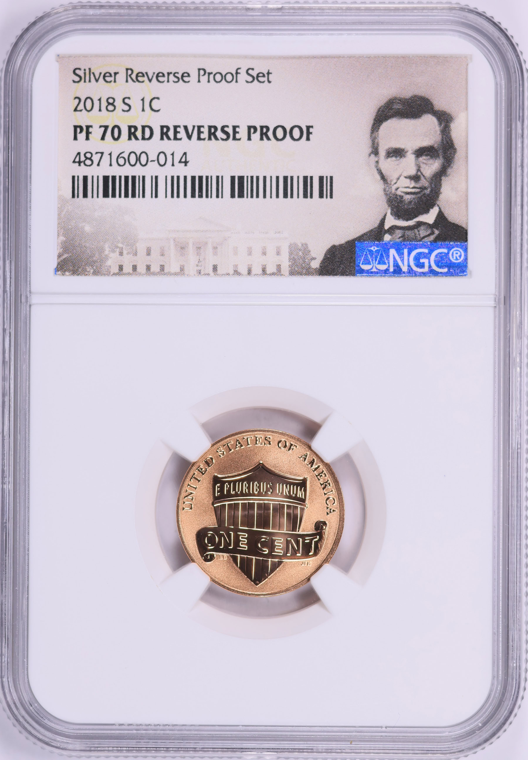 2018-S Lincoln Cent Shield Reverse Proof NGC Proof-70 RD (Lincoln Label ...