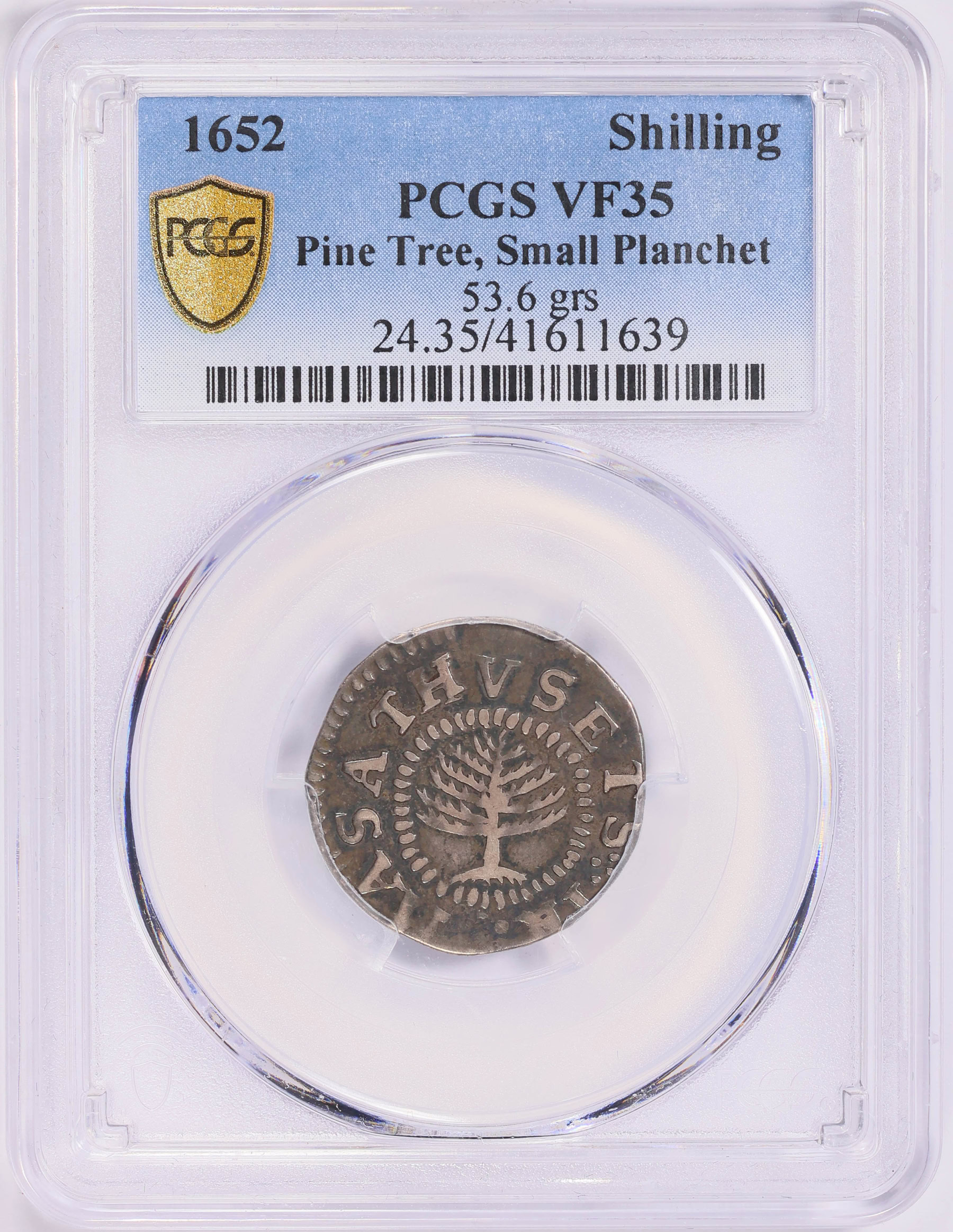 1652 Massachusetts Pine Tree Silver Shilling Small Planchet PCGS VF-35 ...