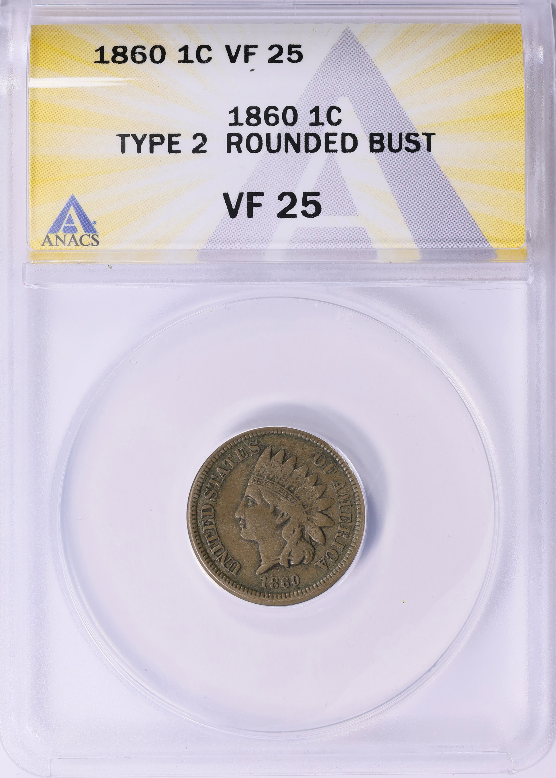 1860 Indian Cent Type 2 Rounded Bust ANACS VF-25 (Item 1872460 ...