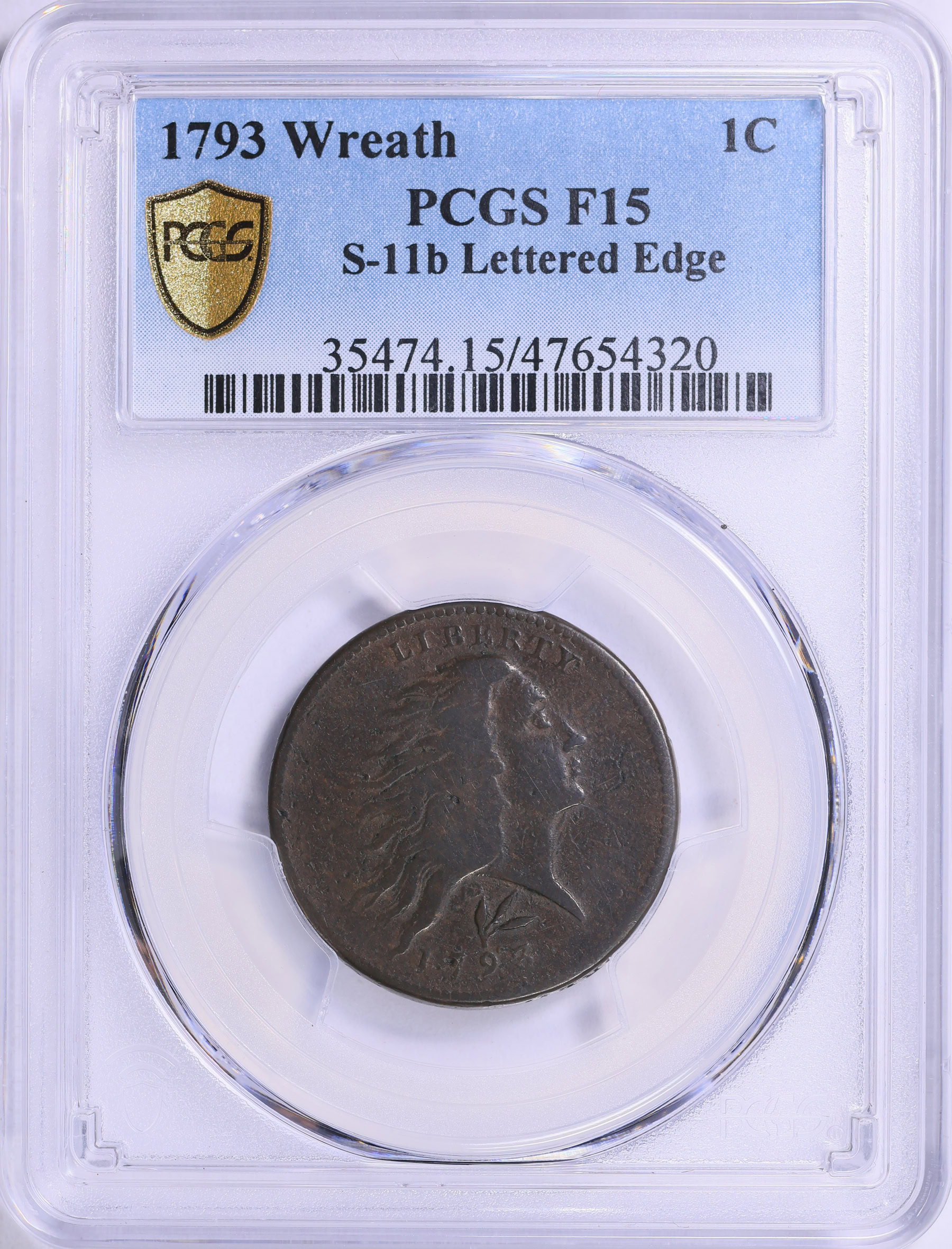 1793 Wreath Cent Lettered Edge Sheldon 11b PCGS F-15 BN (Item 1874935 ...