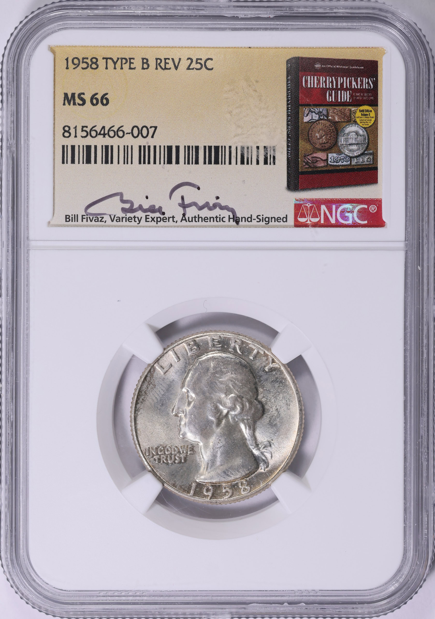 1958 Washington Quarter Type B Reverse NGC MS-66 (Bill Fivaz Signed Label) (Item 1875132 ...