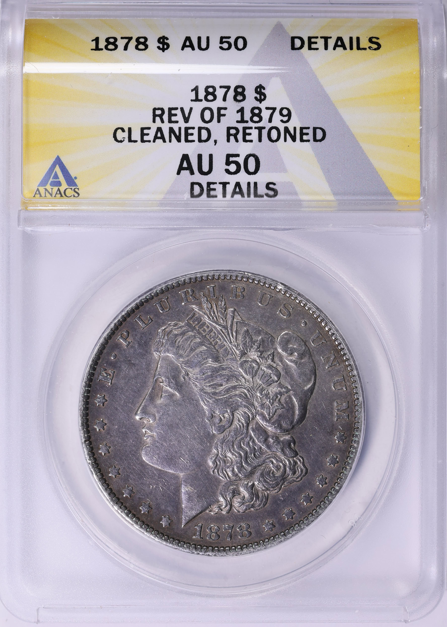 1878 Morgan Silver Dollar Reverse of 1879 ANACS AU-50 Details (Item 1876361) | GreatCollections ...