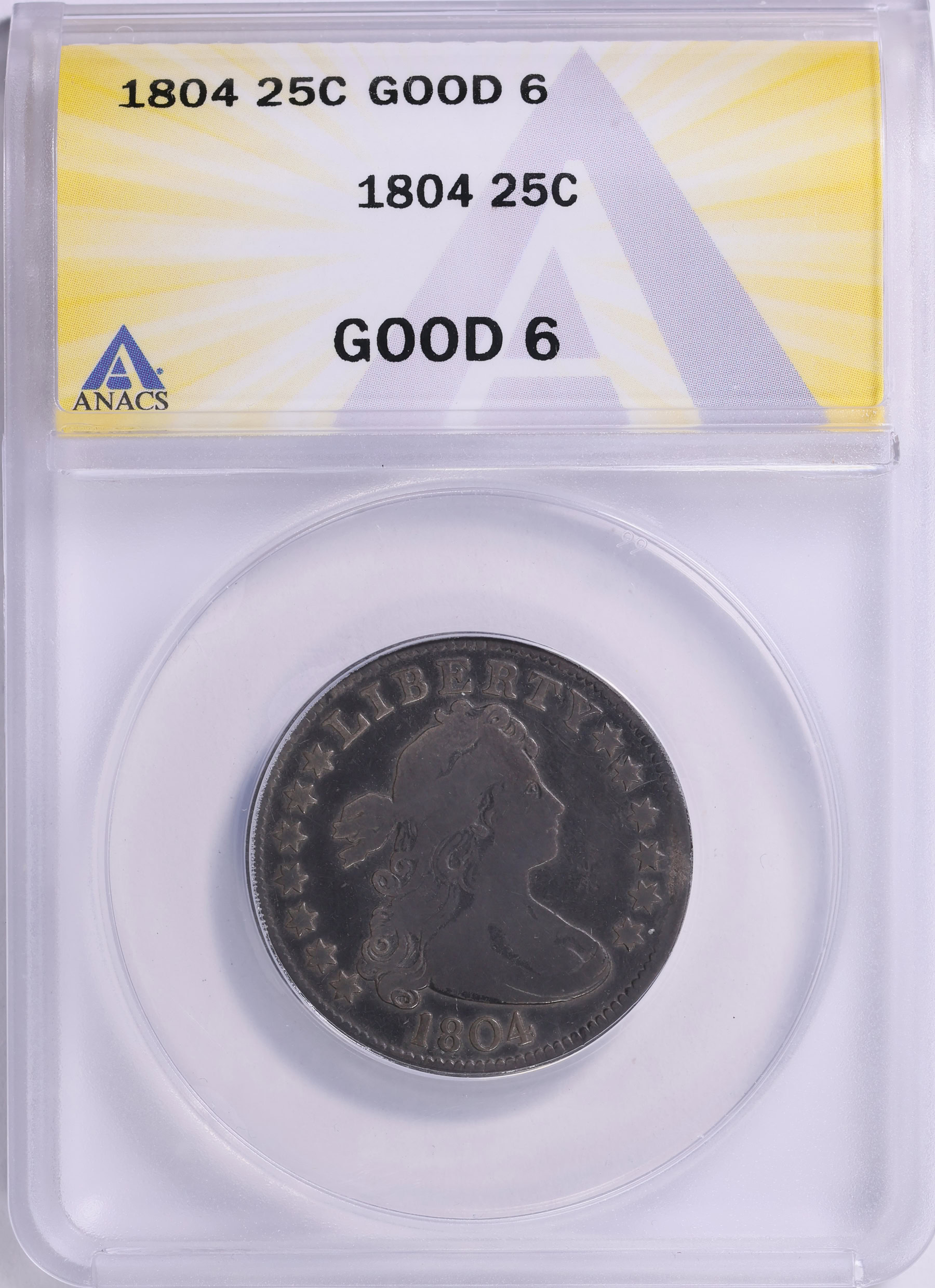 1804 Draped Bust Quarter ANACS G-06 (Item 1876480) | GreatCollections ...
