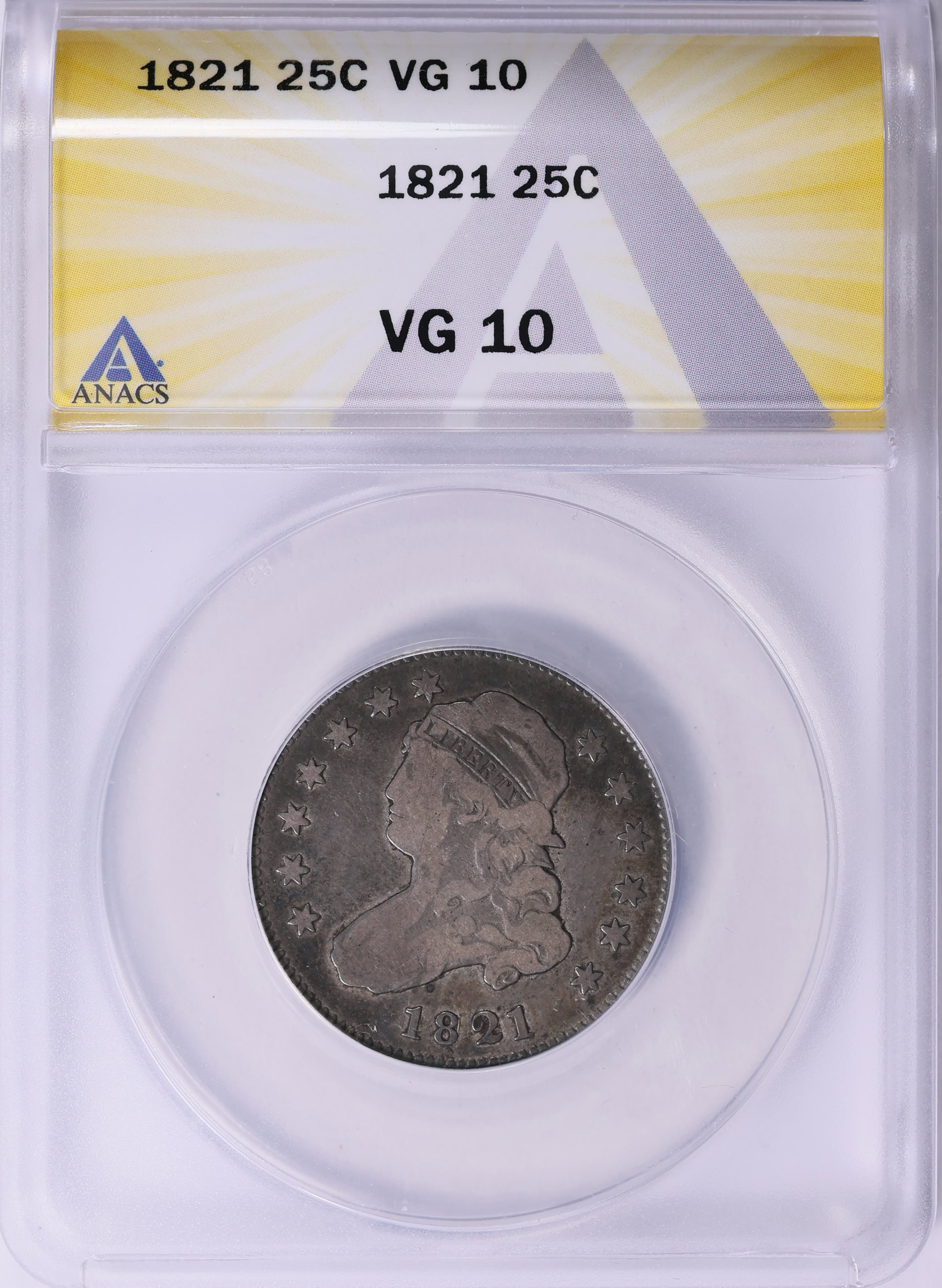 1821 Capped Bust Quarter ANACS VG-10 (Item 1876484) | GreatCollections ...