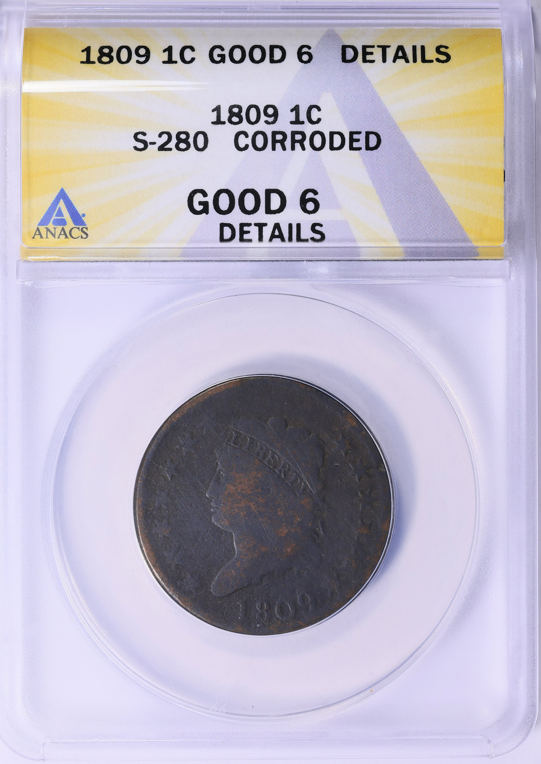 1809 Classic Cent Sheldon 280 ANACS G-06 Details (Item 1876734 ...