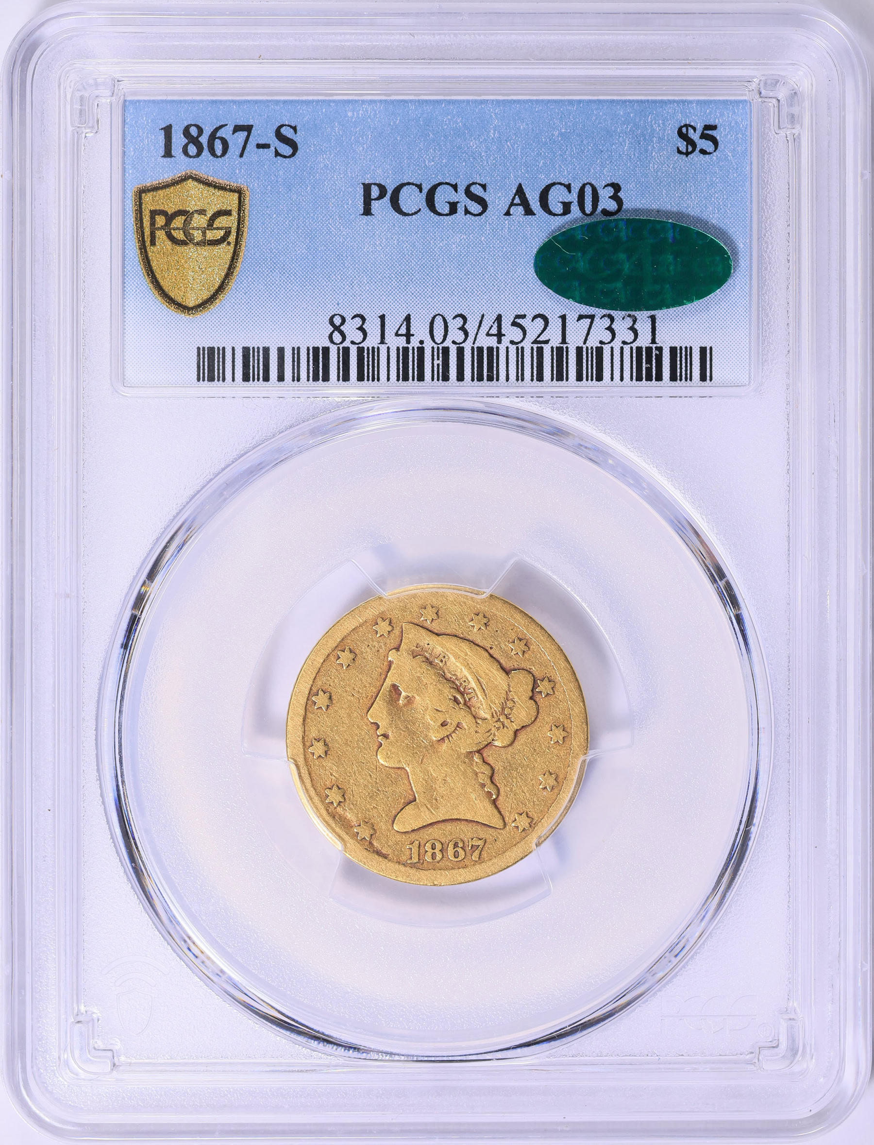 1867-S Liberty Gold Half Eagle PCGS AG-3 (CAC Green) (Item 1878054) | GreatCollections Coin Auctions