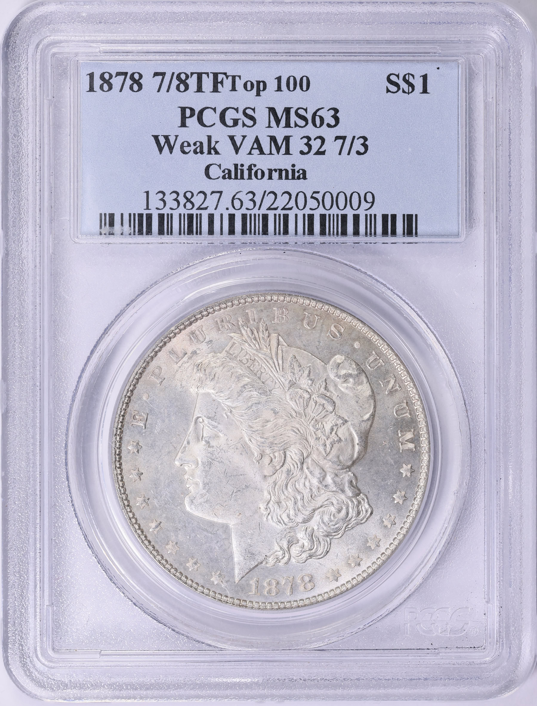 1878 7/8TF Morgan Silver Dollar 7/3 Weak VAM-32 Top 100 PCGS MS-63 (California Collection) (Item ...