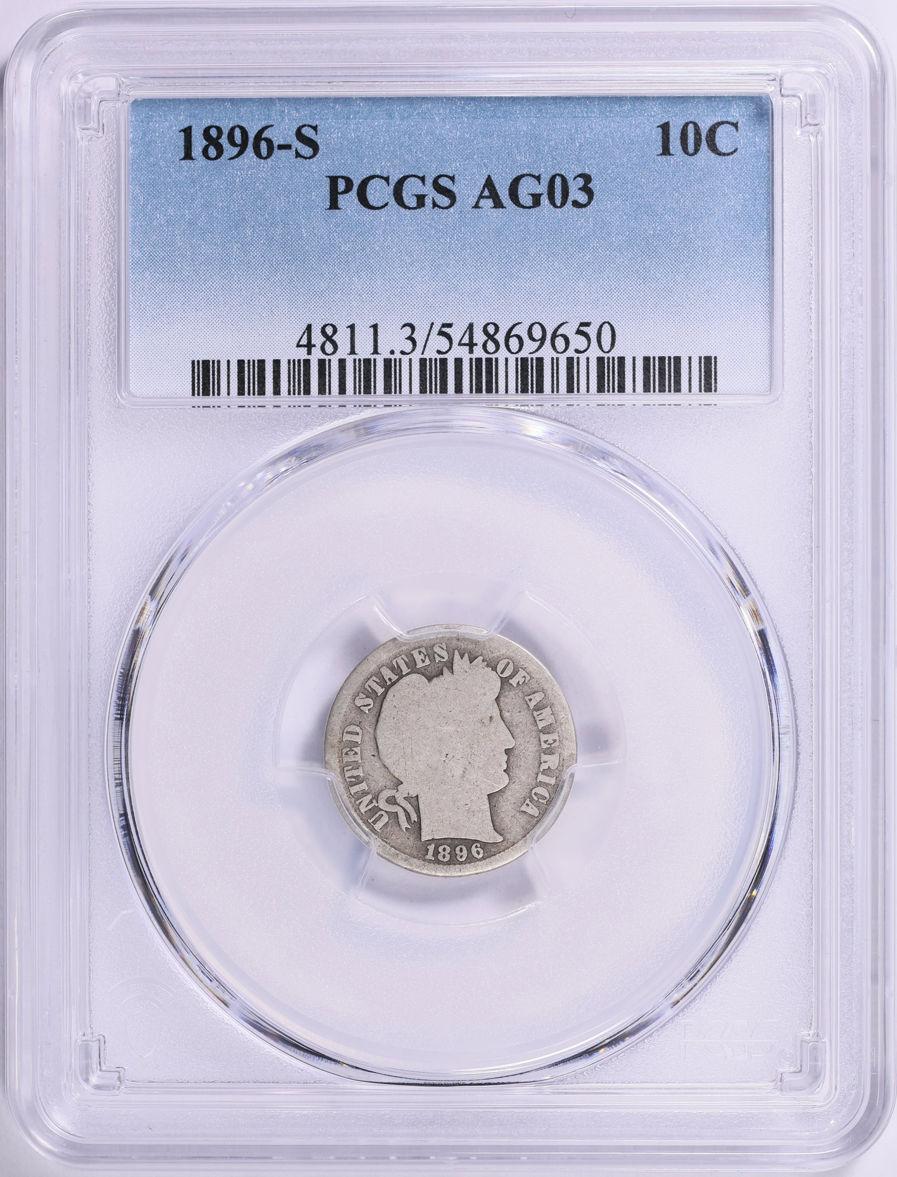 1896-S Barber Dime PCGS AG-03 (Item 1878648) | GreatCollections Coin ...