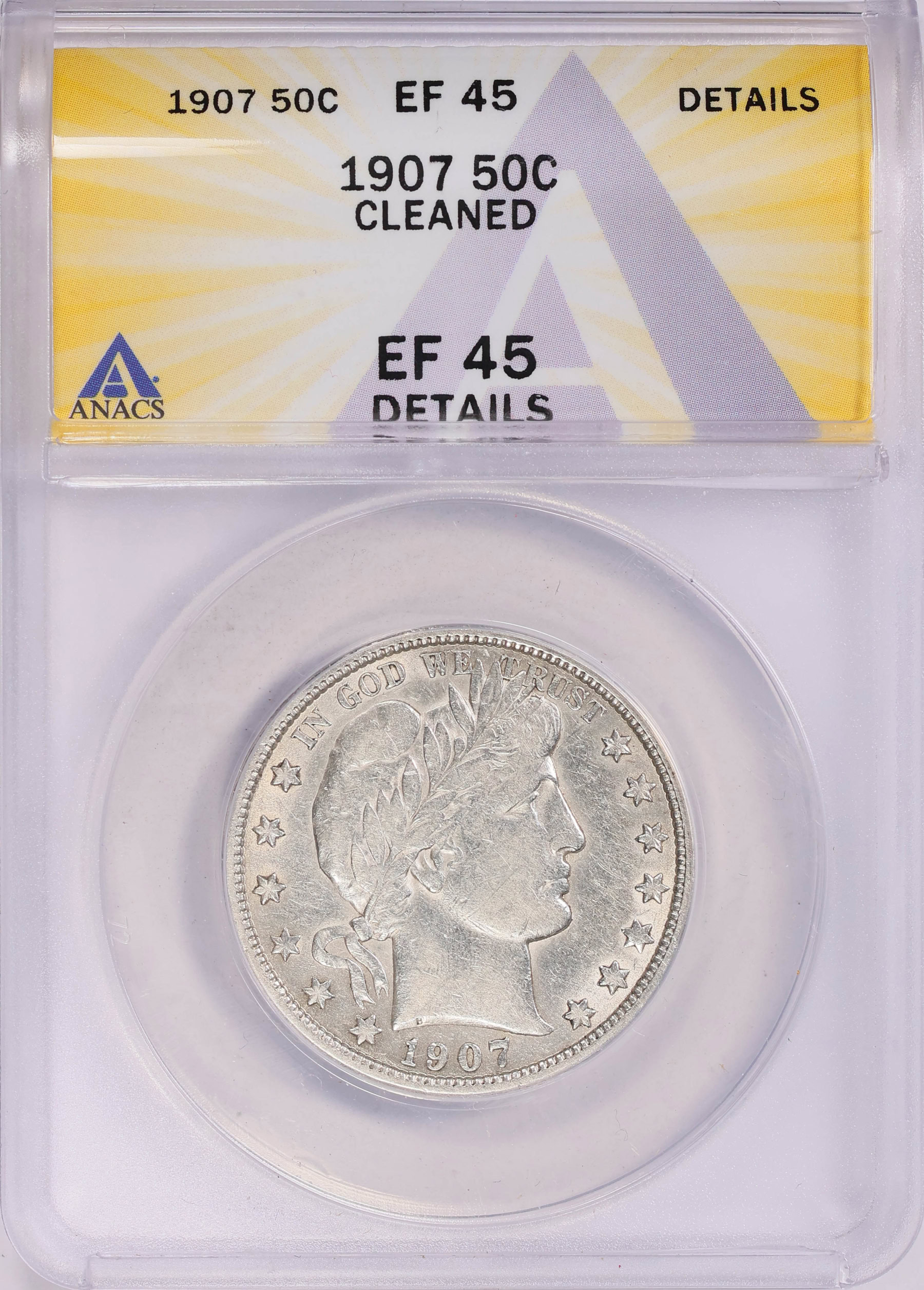 1907 Barber Half Dollar ANACS XF-45 Details (Item 1879247) | GreatCollections Coin Auctions