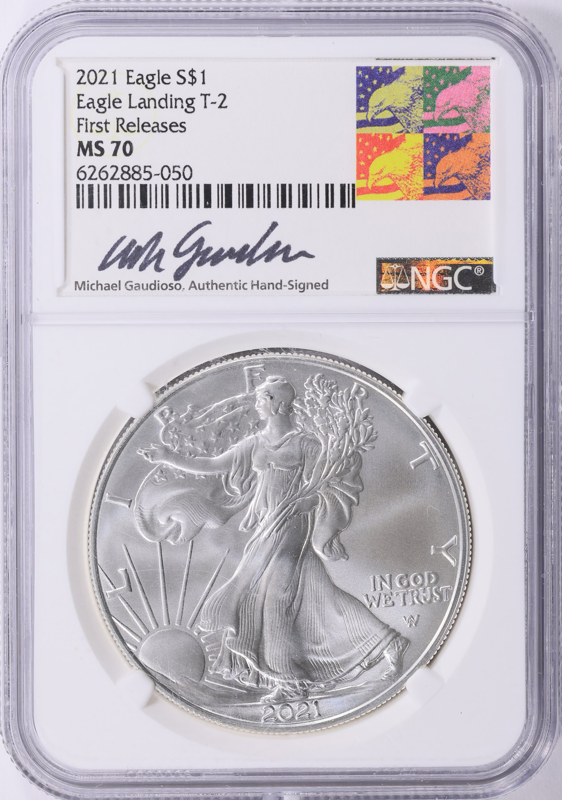 2021 $1 Silver Eagle Type 2 First Releases NGC MS-70 (Michael Gaudioso Signed Label) (Item ...